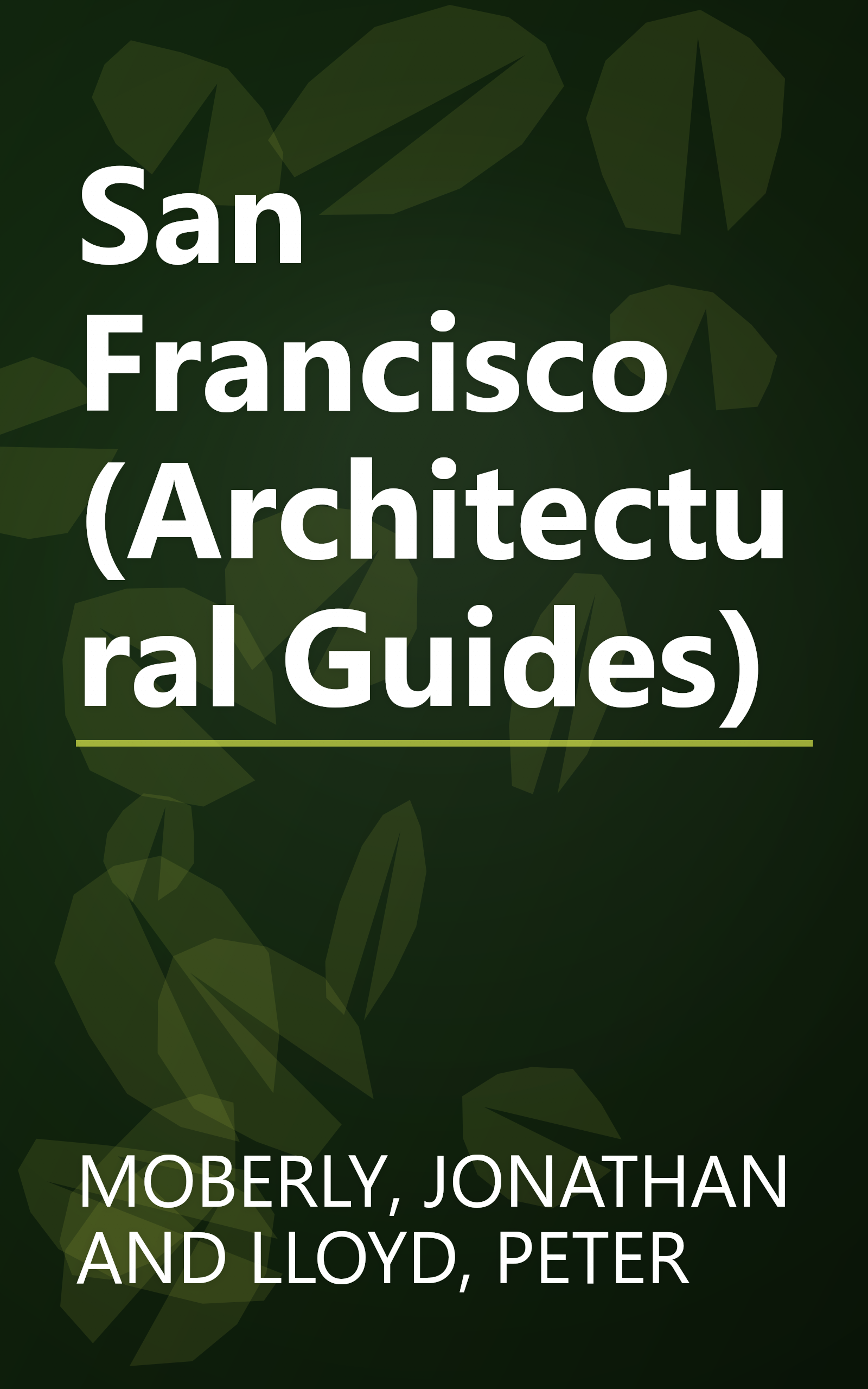 San Francisco (Architectural Guides) book cover