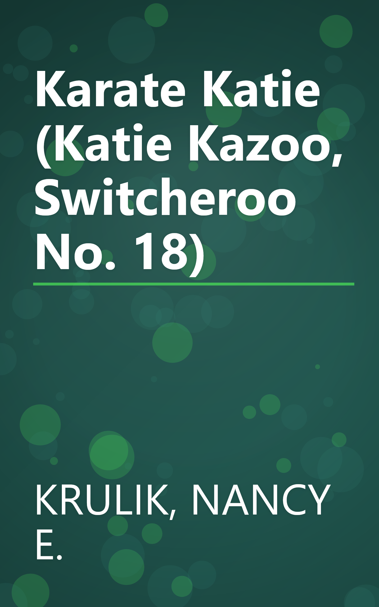 Karate Katie (Katie Kazoo, Switcheroo No. 18) book cover