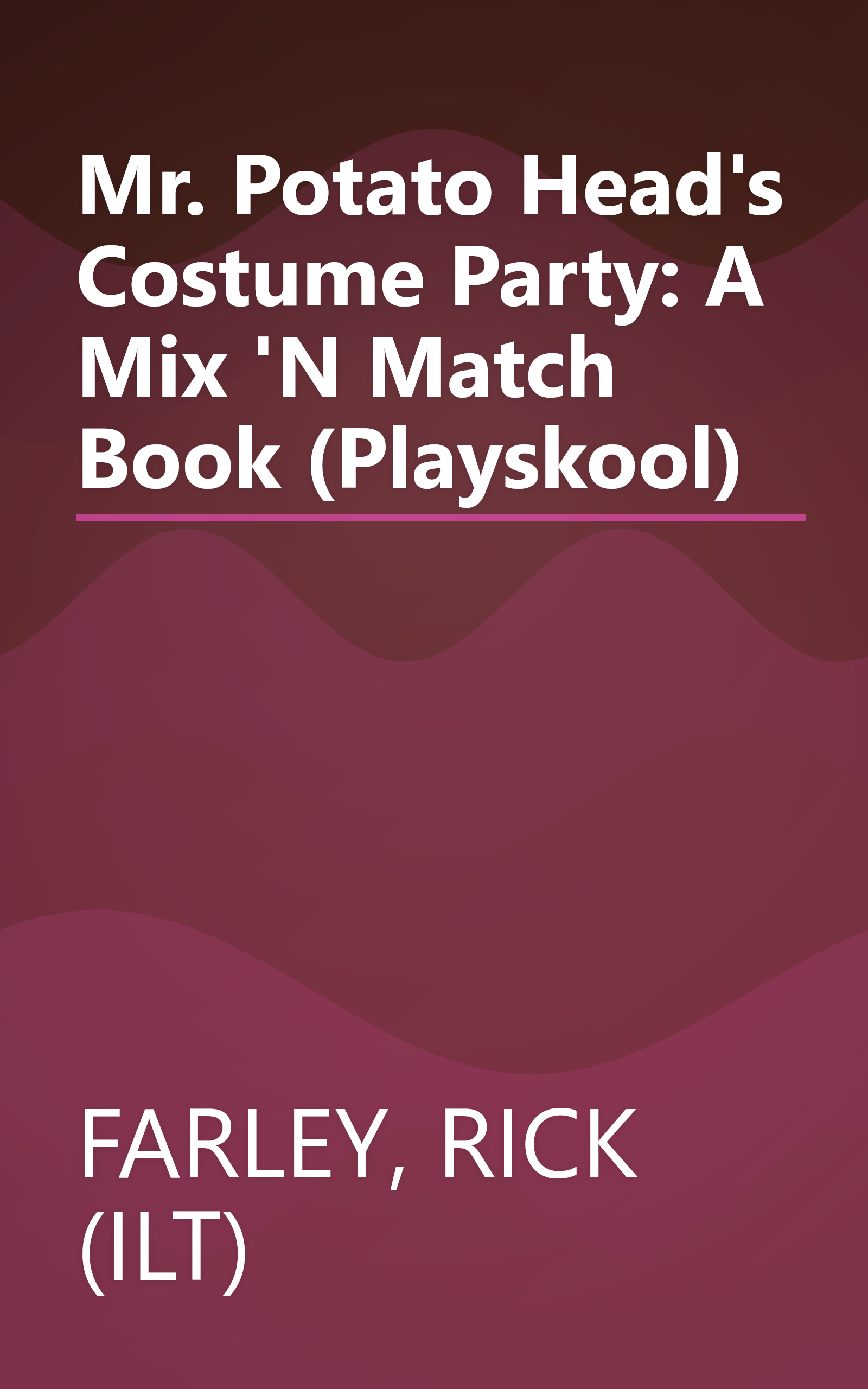 Mr. Potato Head's Costume Party: A Mix 'N Match Book (Playskool) book cover