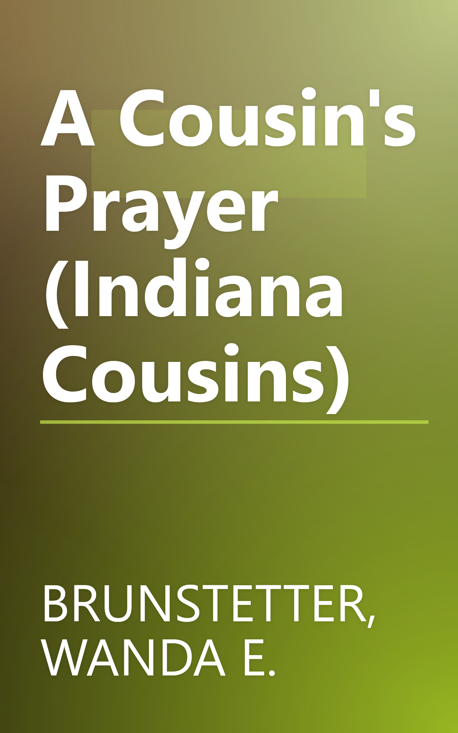 A Cousin's Prayer (Indiana Cousins) book cover