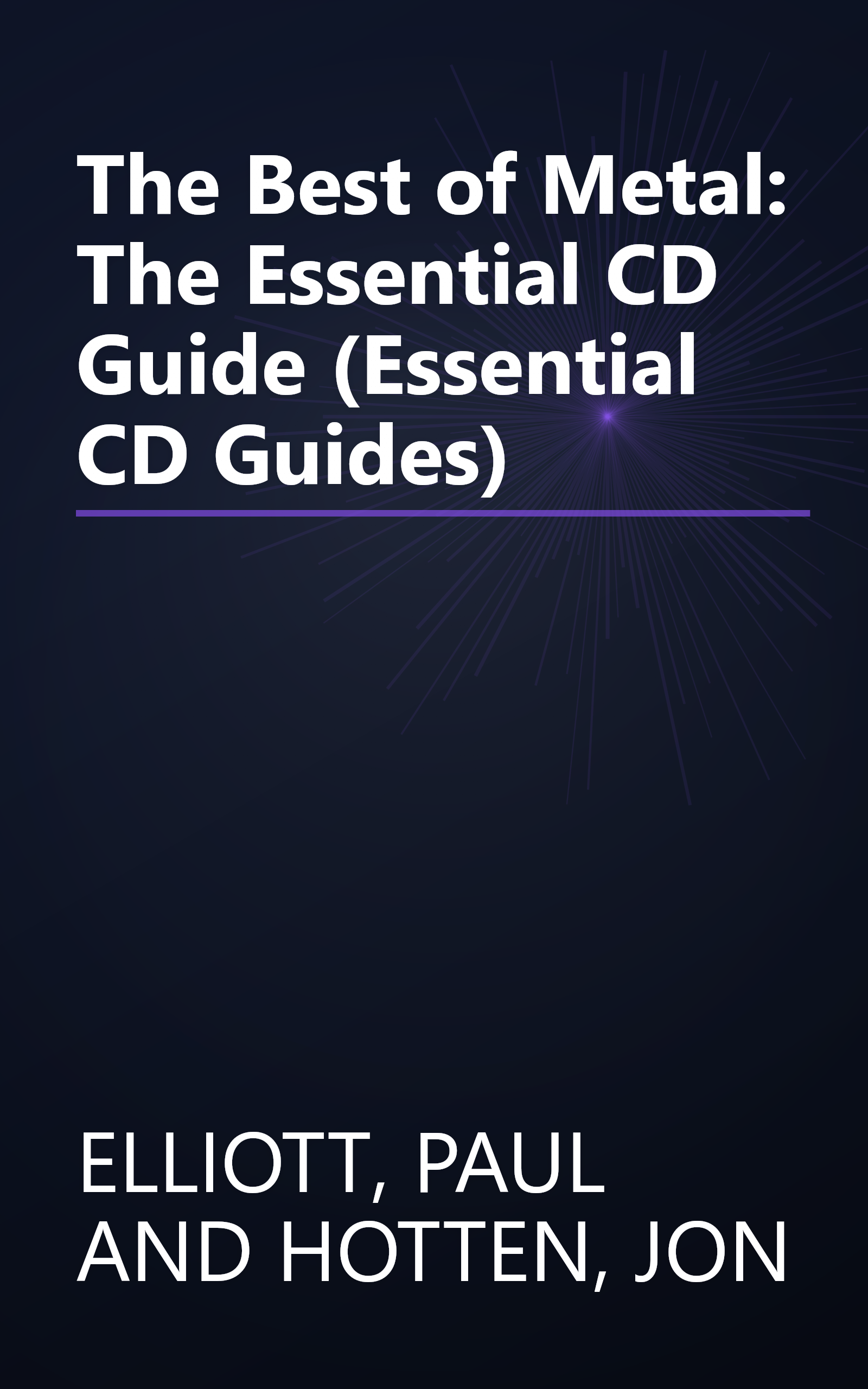 The Best of Metal: The Essential CD Guide (Essential CD Guides) book cover