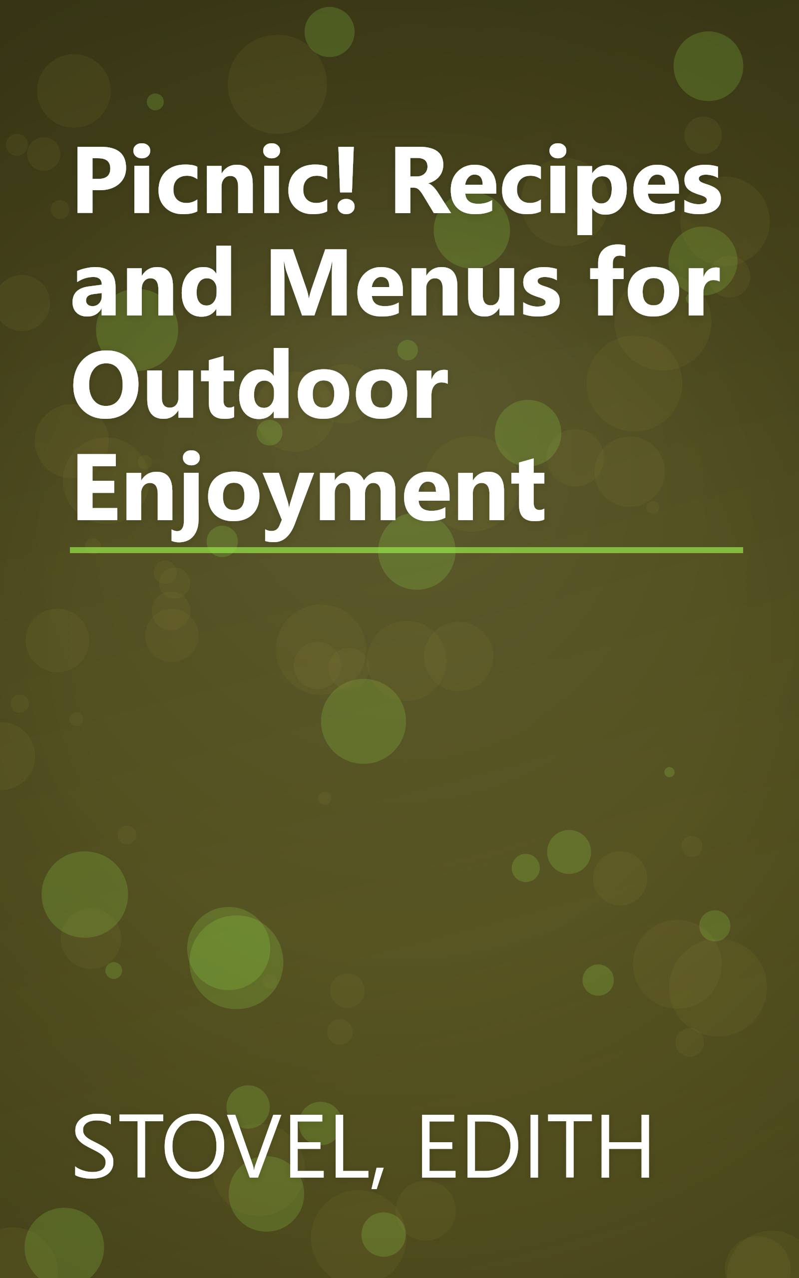 Picnic! Recipes and Menus for Outdoor Enjoyment book cover