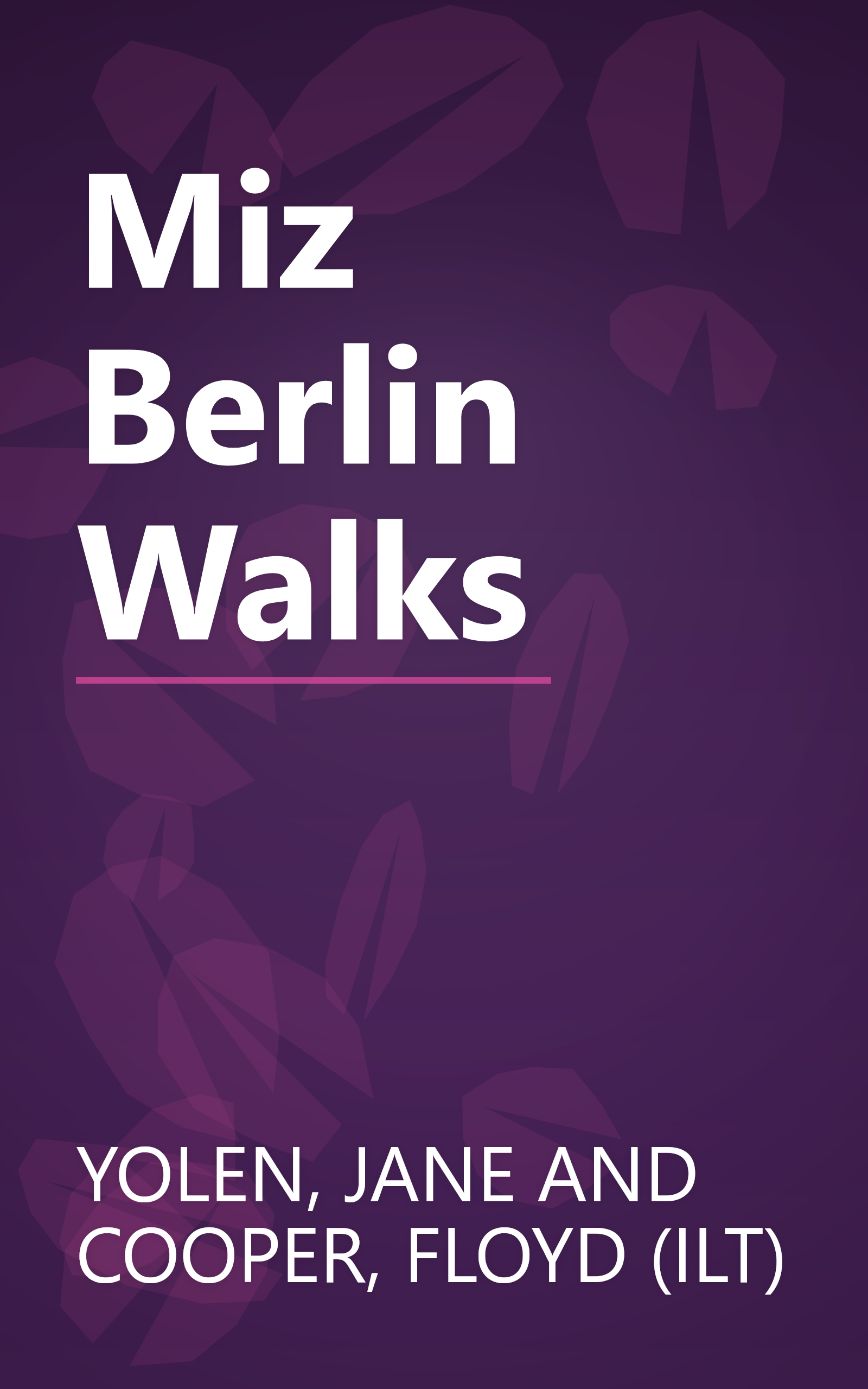 Miz Berlin Walks book cover