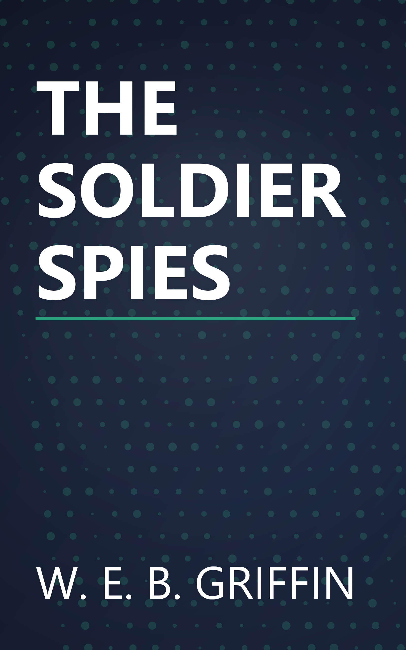 THE SOLDIER SPIES book cover