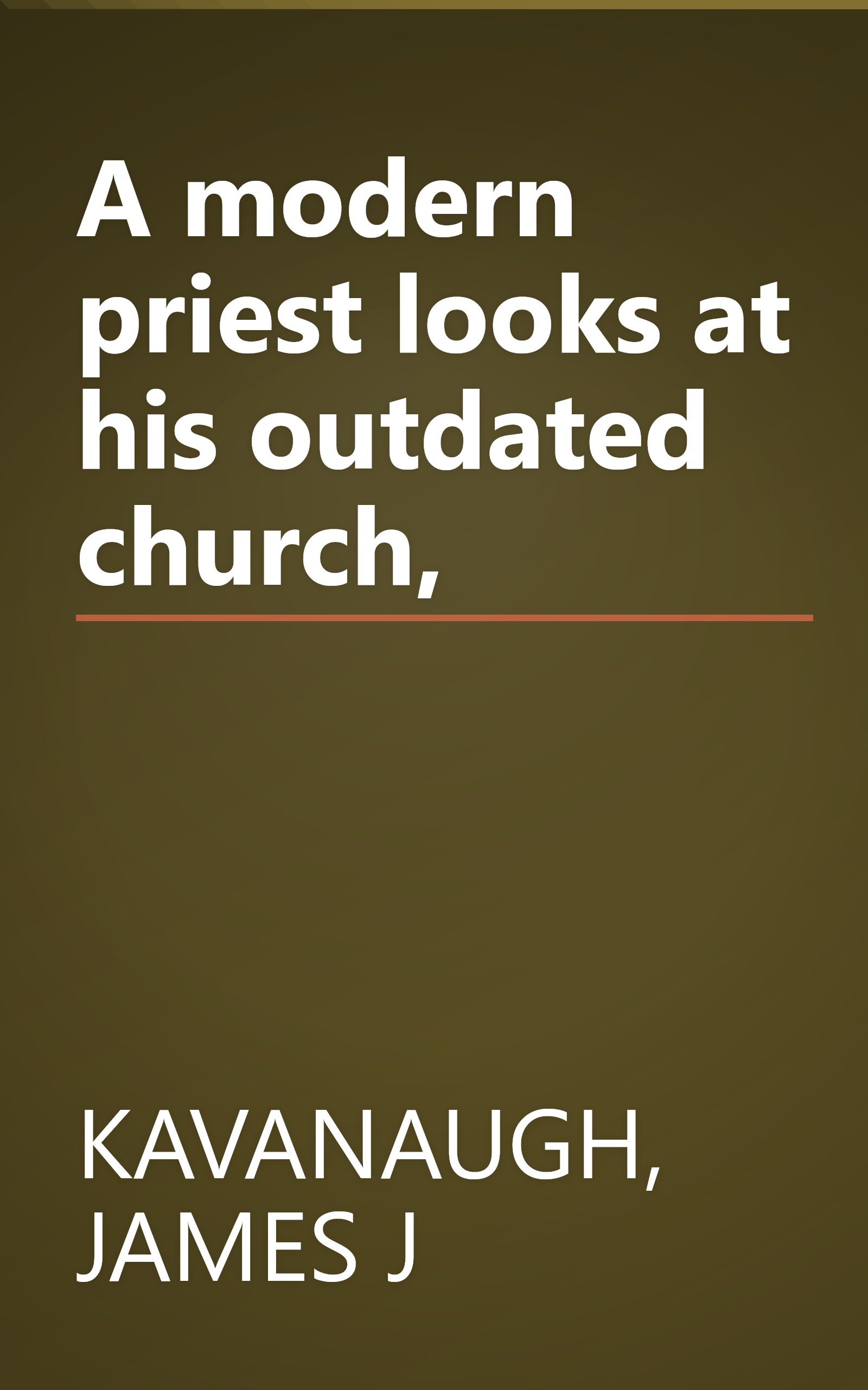 A modern priest looks at his outdated church, book cover