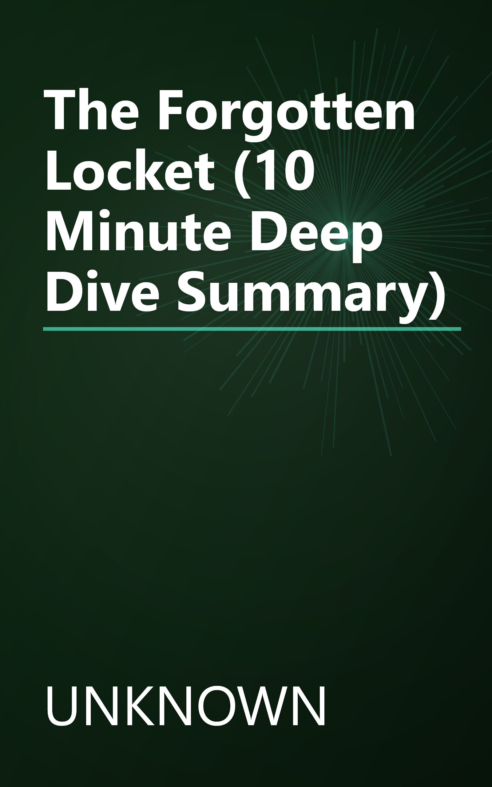 The Forgotten Locket (10 Minute   Deep Dive Summary) book cover