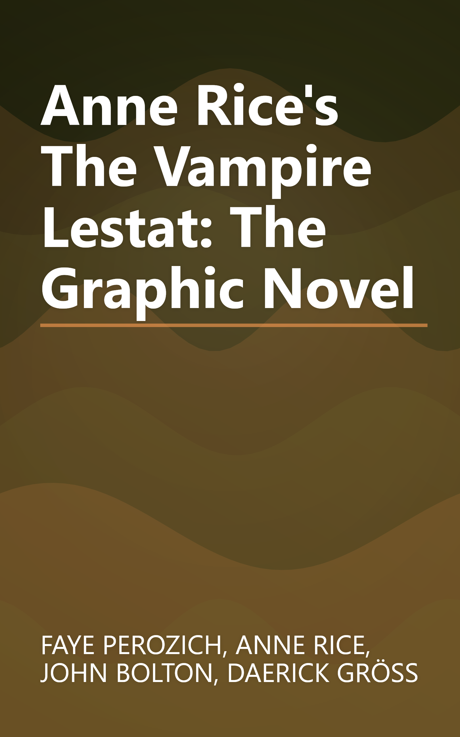 Anne Rice's The Vampire Lestat: The Graphic Novel book cover