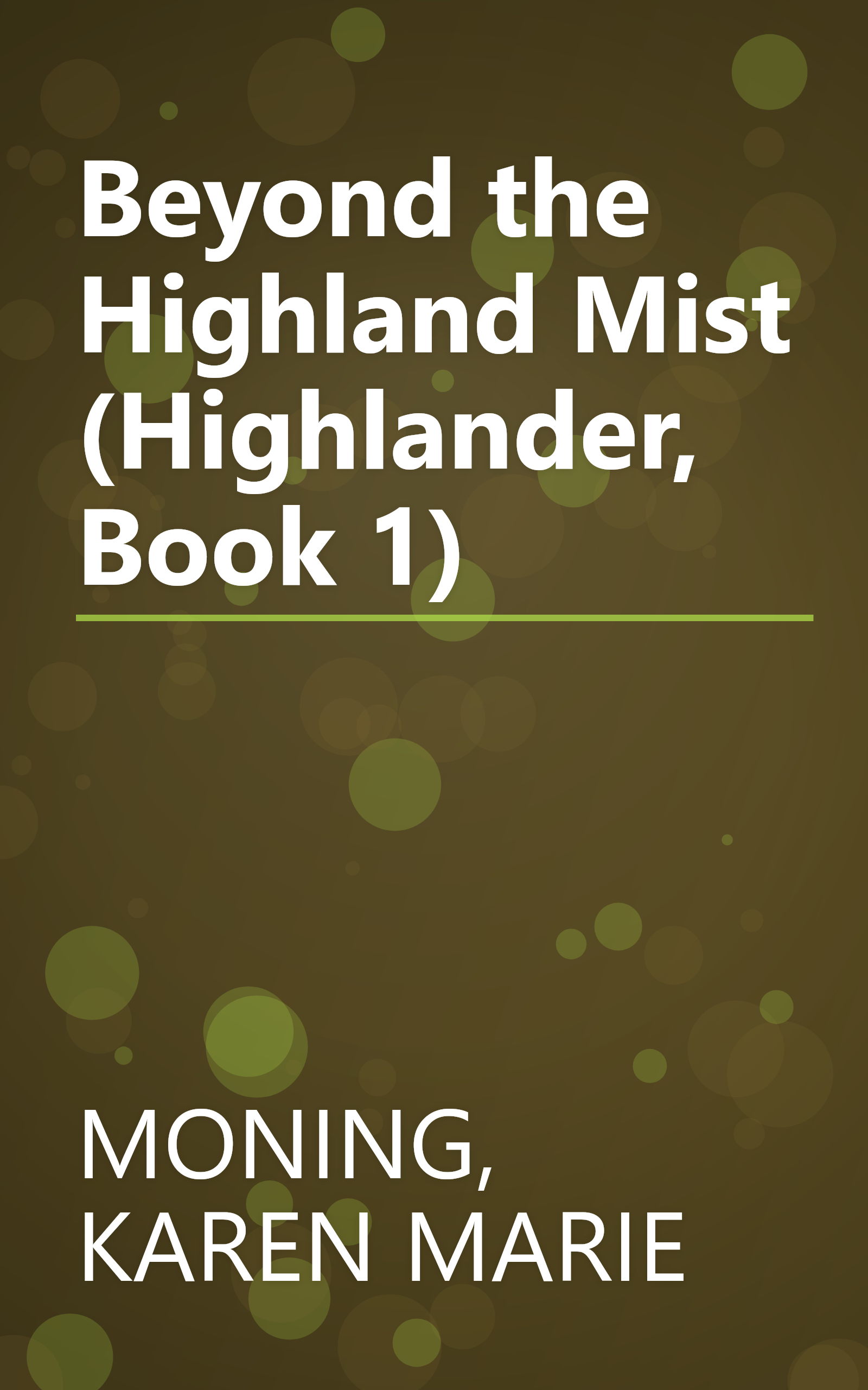 Beyond the Highland Mist (Highlander, Book 1) book cover