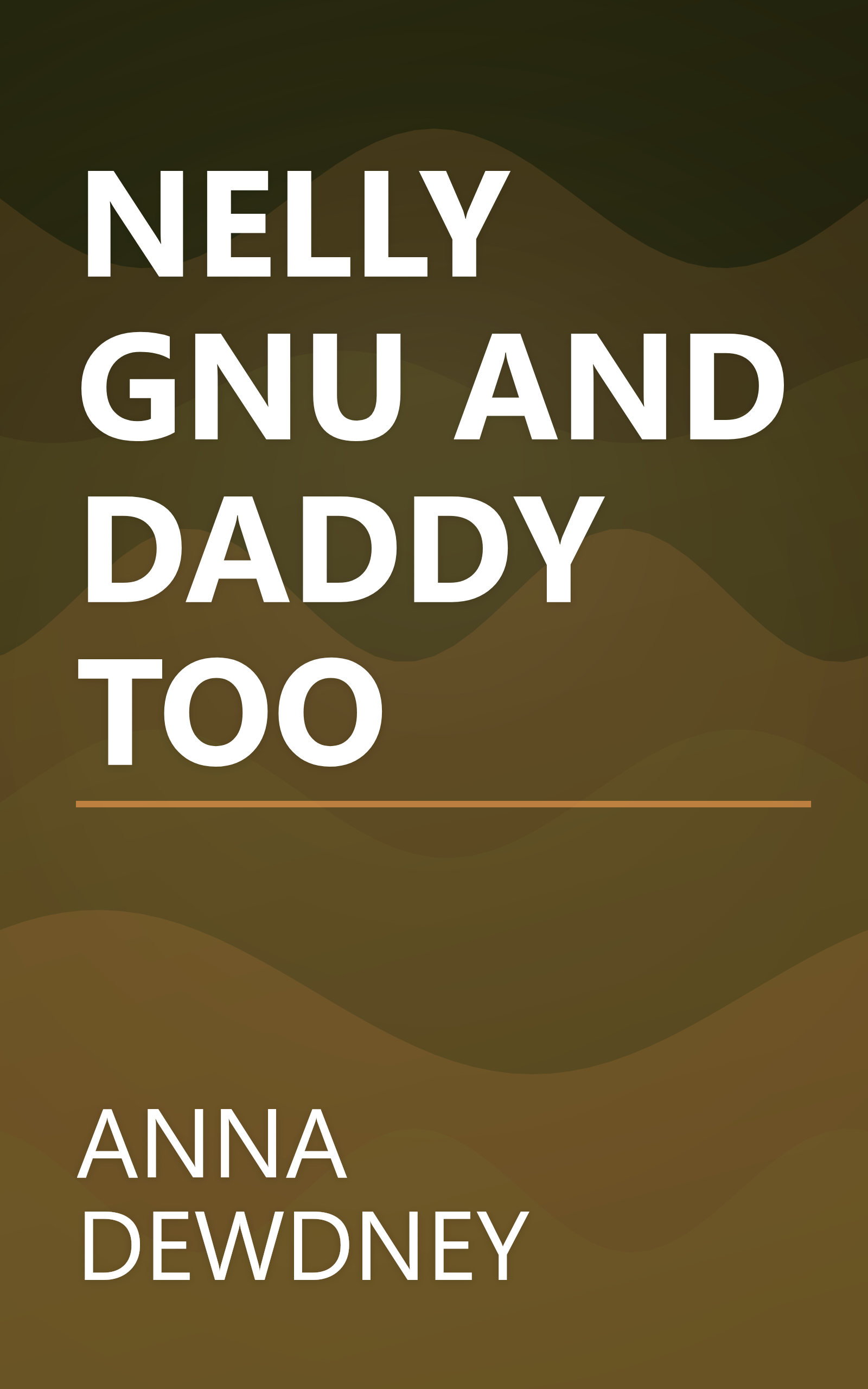 NELLY GNU AND DADDY TOO book cover