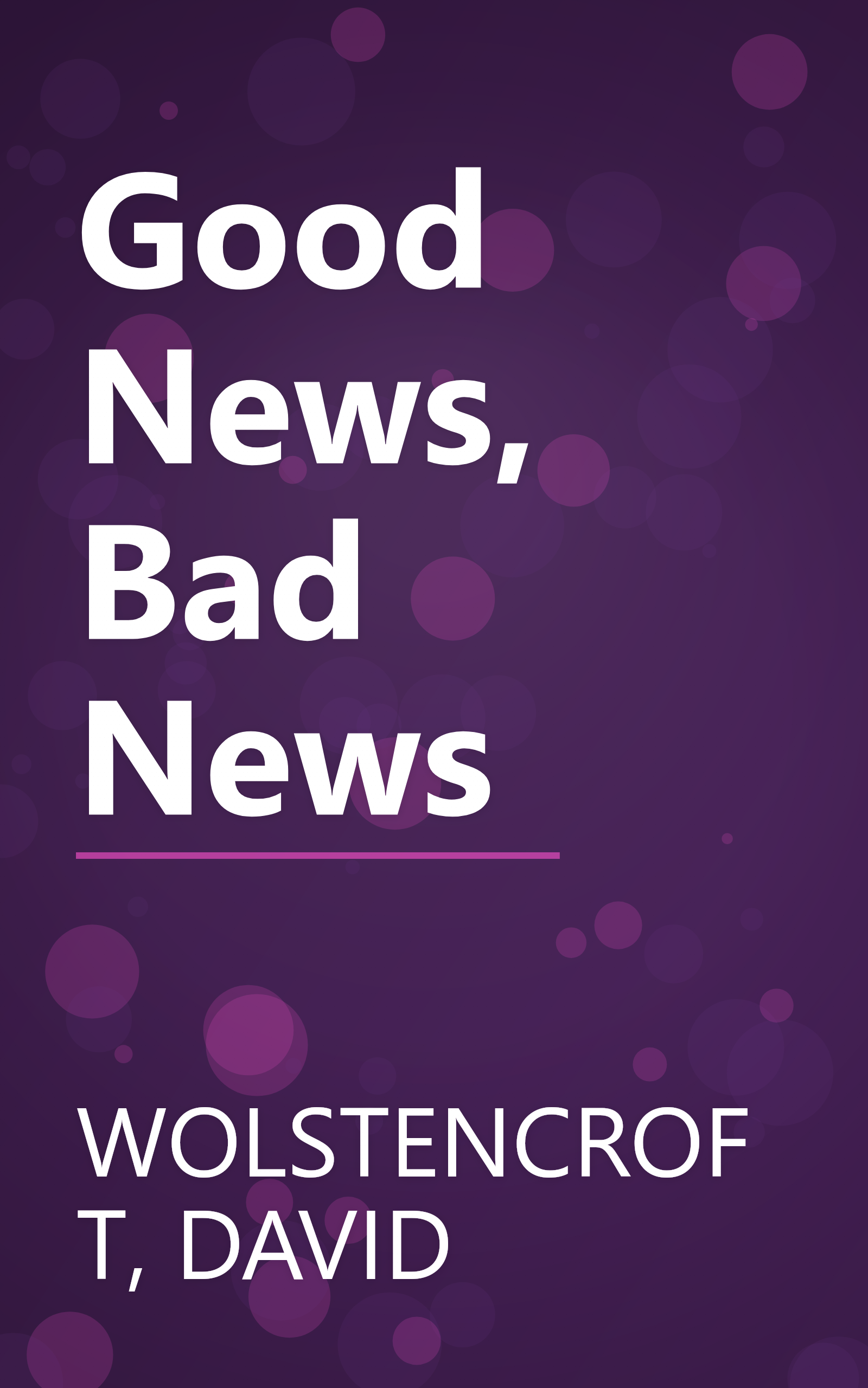 Good News, Bad News book cover