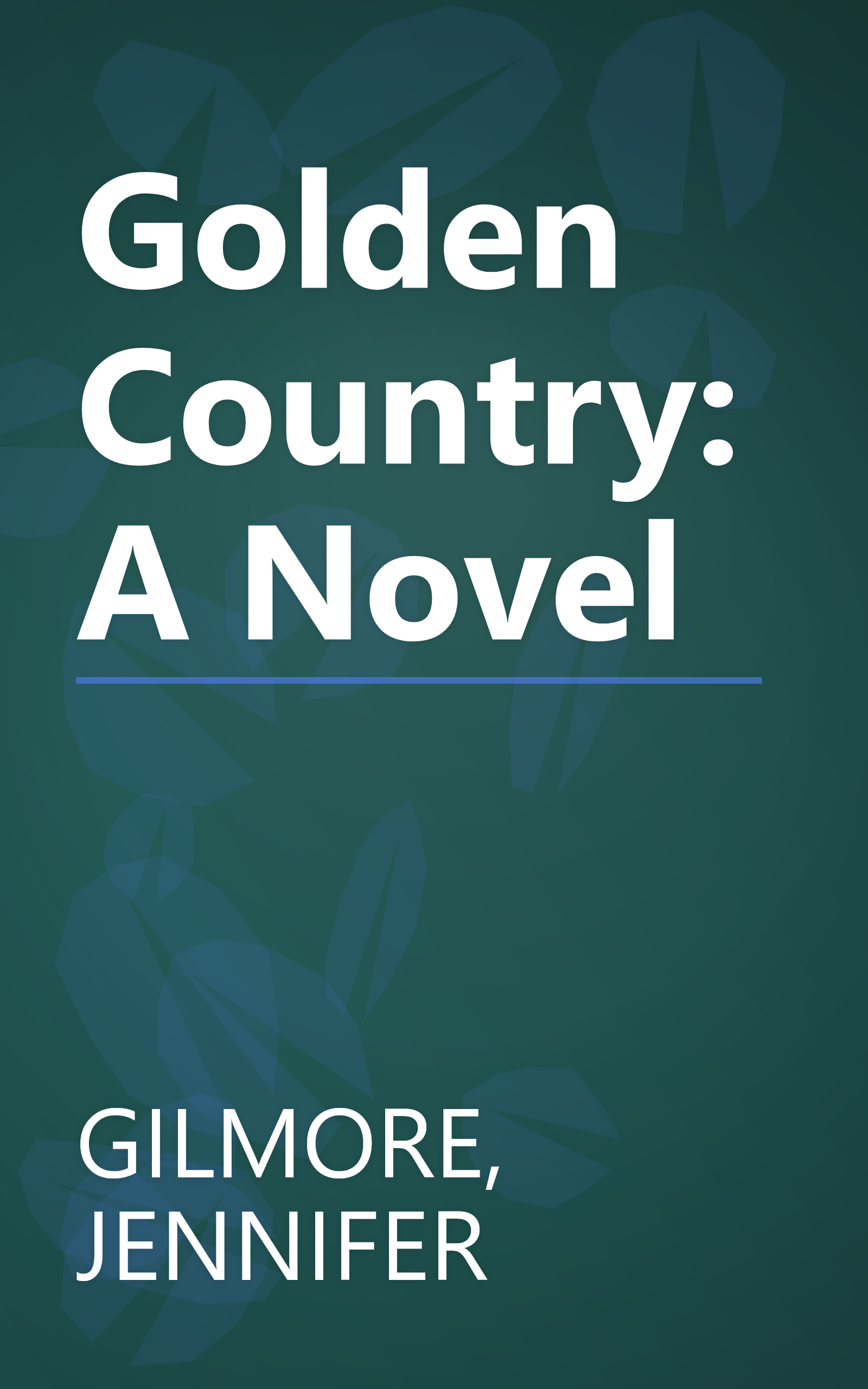 Golden Country: A Novel book cover