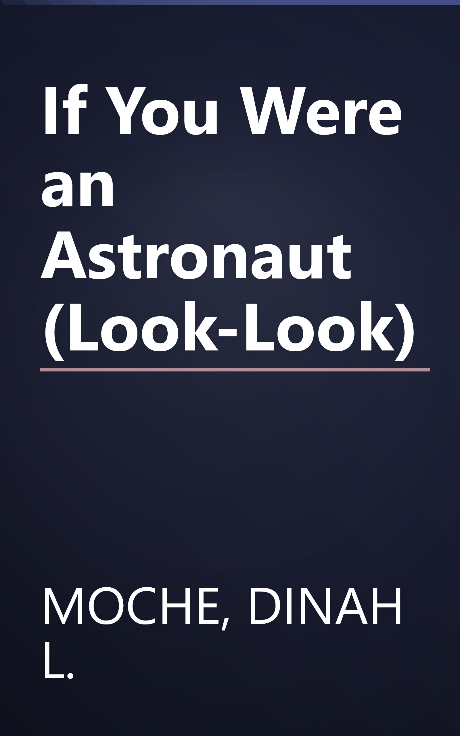 If You Were an Astronaut (Look-Look) book cover