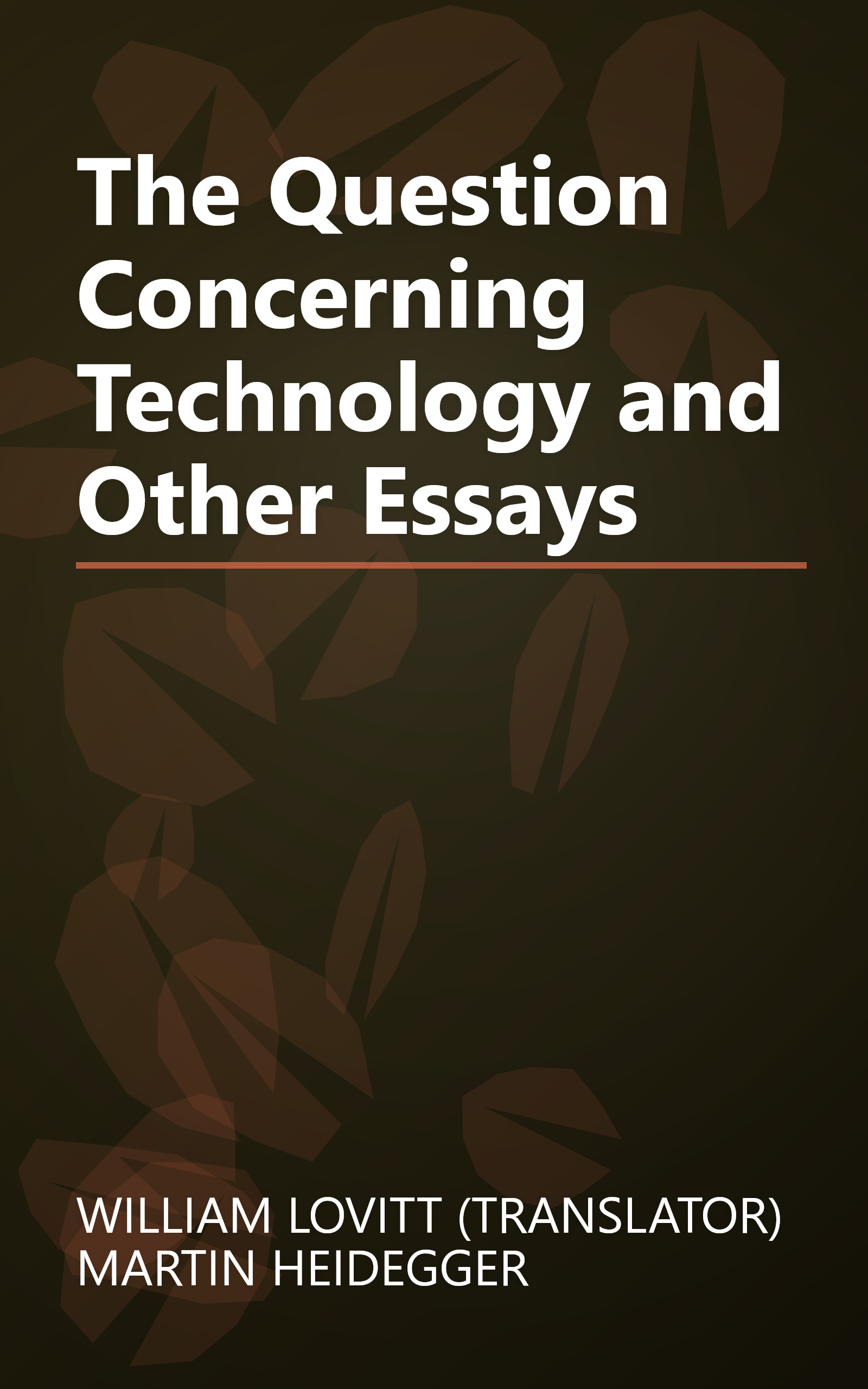 The Question Concerning Technology and Other Essays book cover