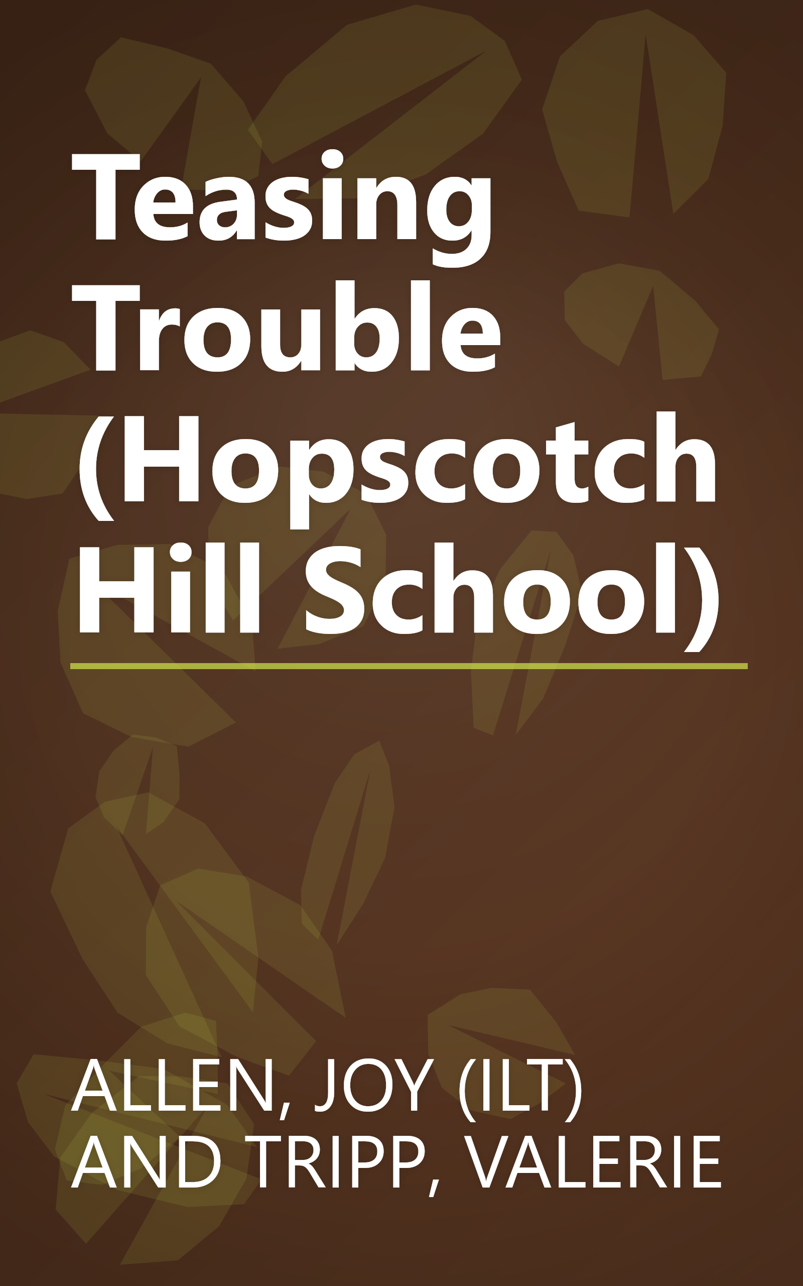 Teasing Trouble (Hopscotch Hill School) book cover