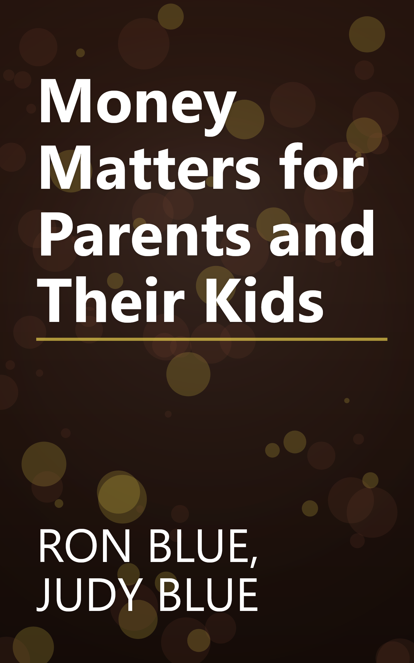 Money Matters for Parents and Their Kids book cover