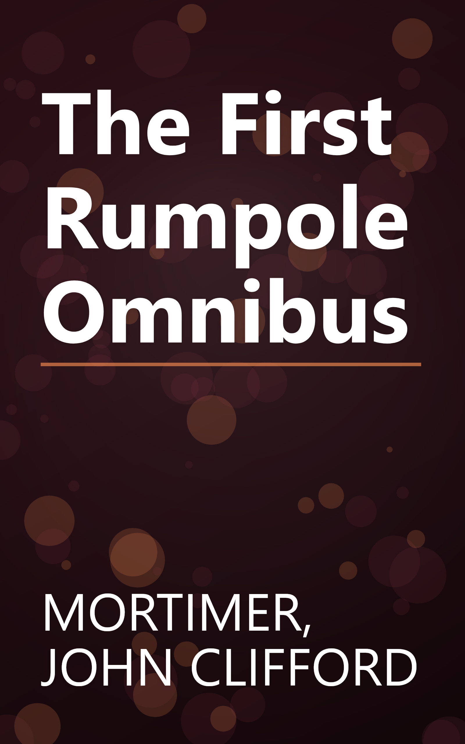 The First Rumpole Omnibus book cover