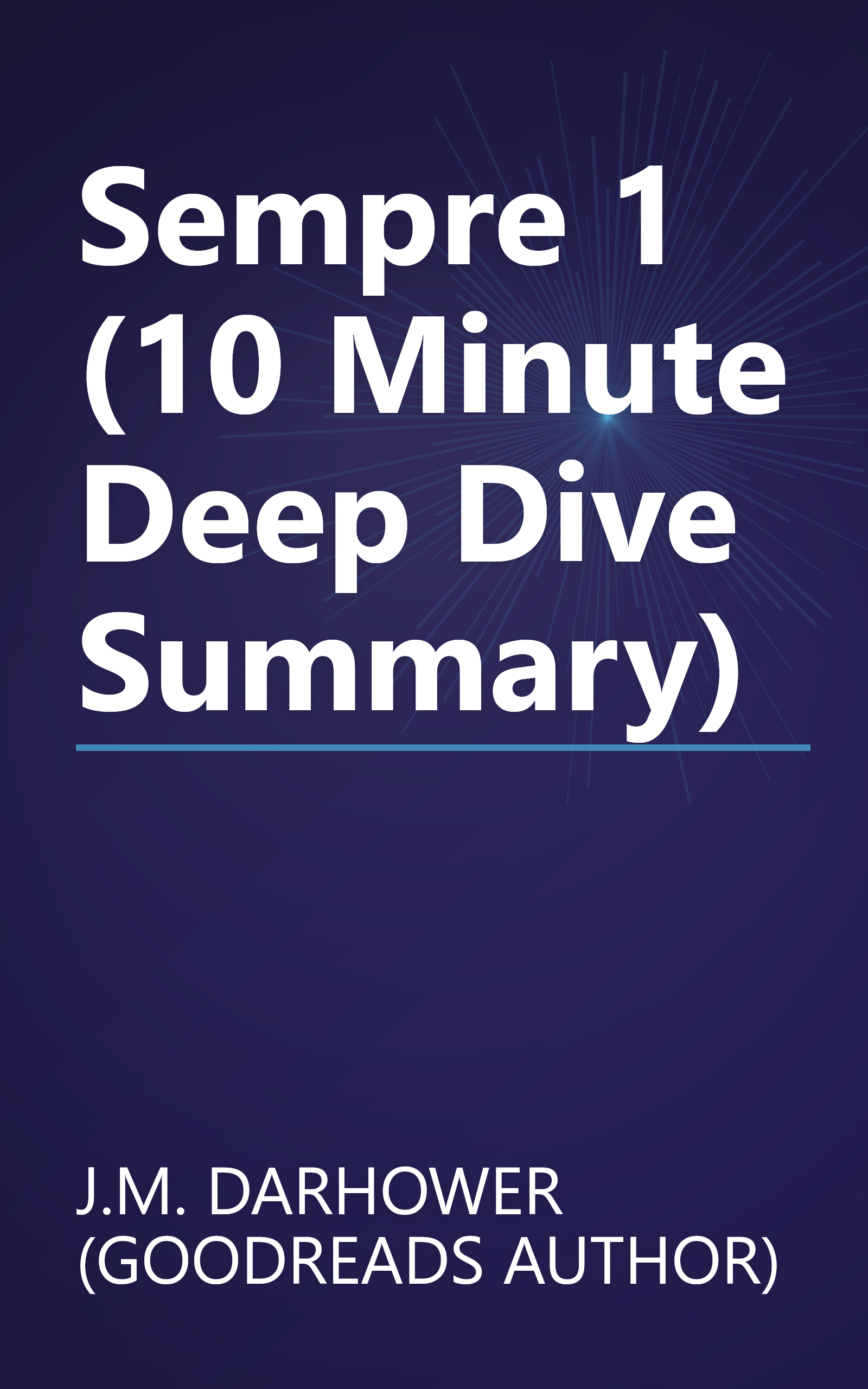Sempre 1 (10 Minute   Deep Dive Summary) book cover