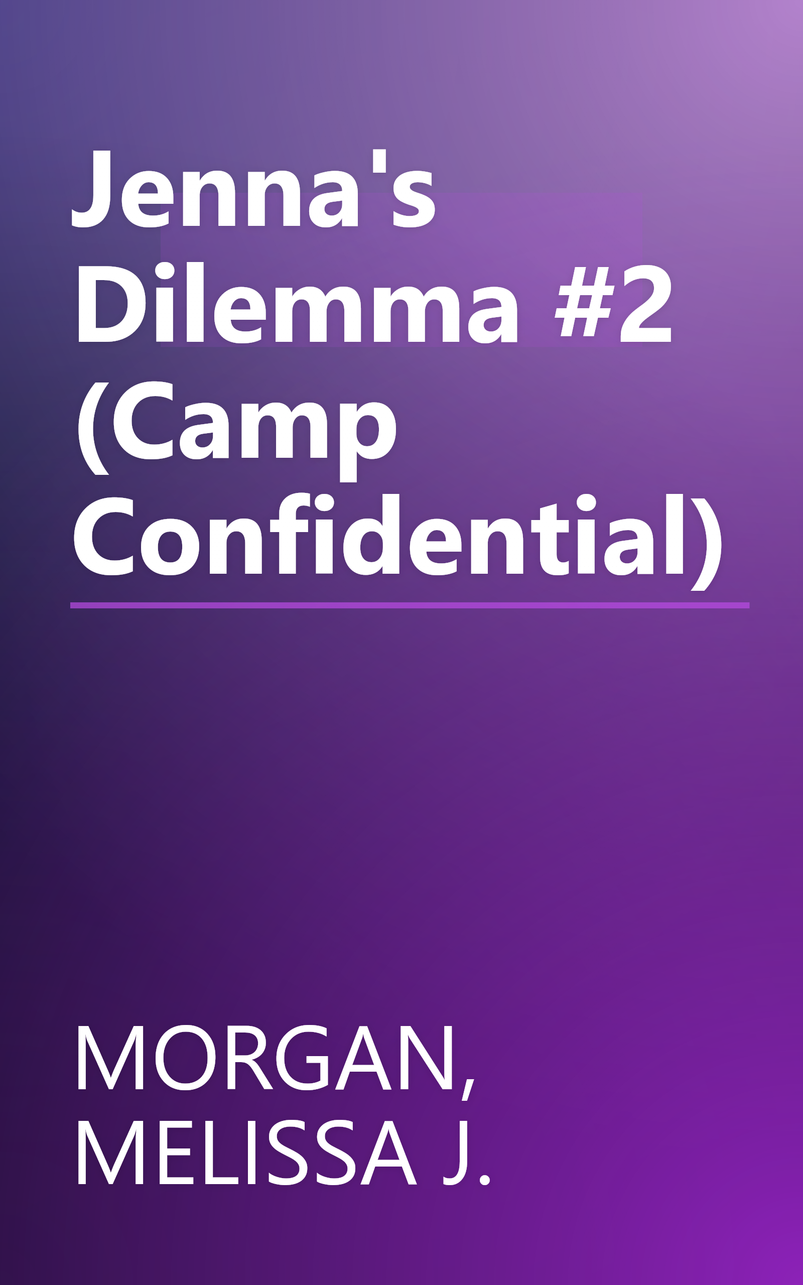 Jenna's Dilemma #2 (Camp Confidential) book cover