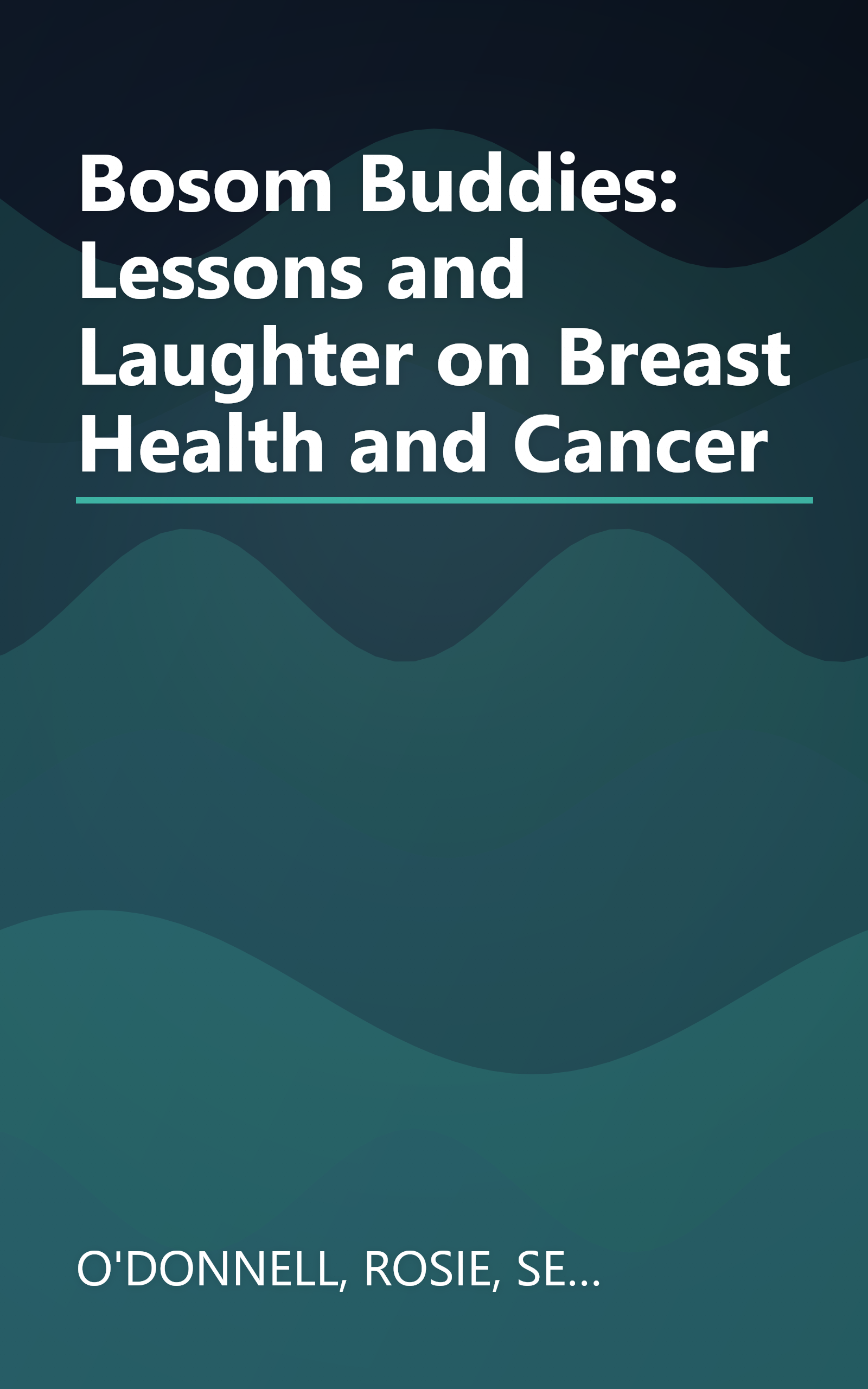 Bosom Buddies: Lessons and Laughter on Breast Health and Cancer book cover