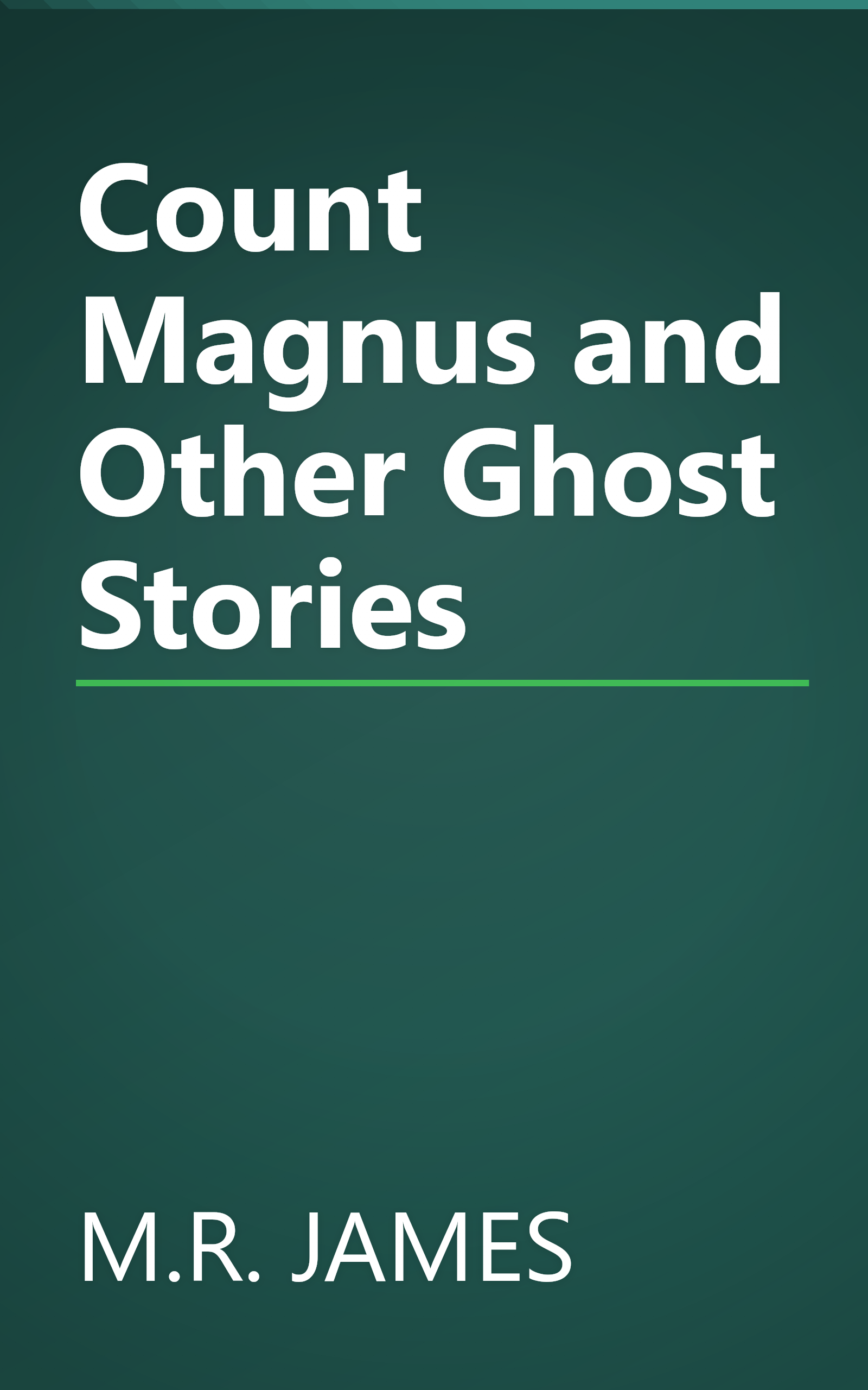 Count Magnus and Other Ghost Stories book cover