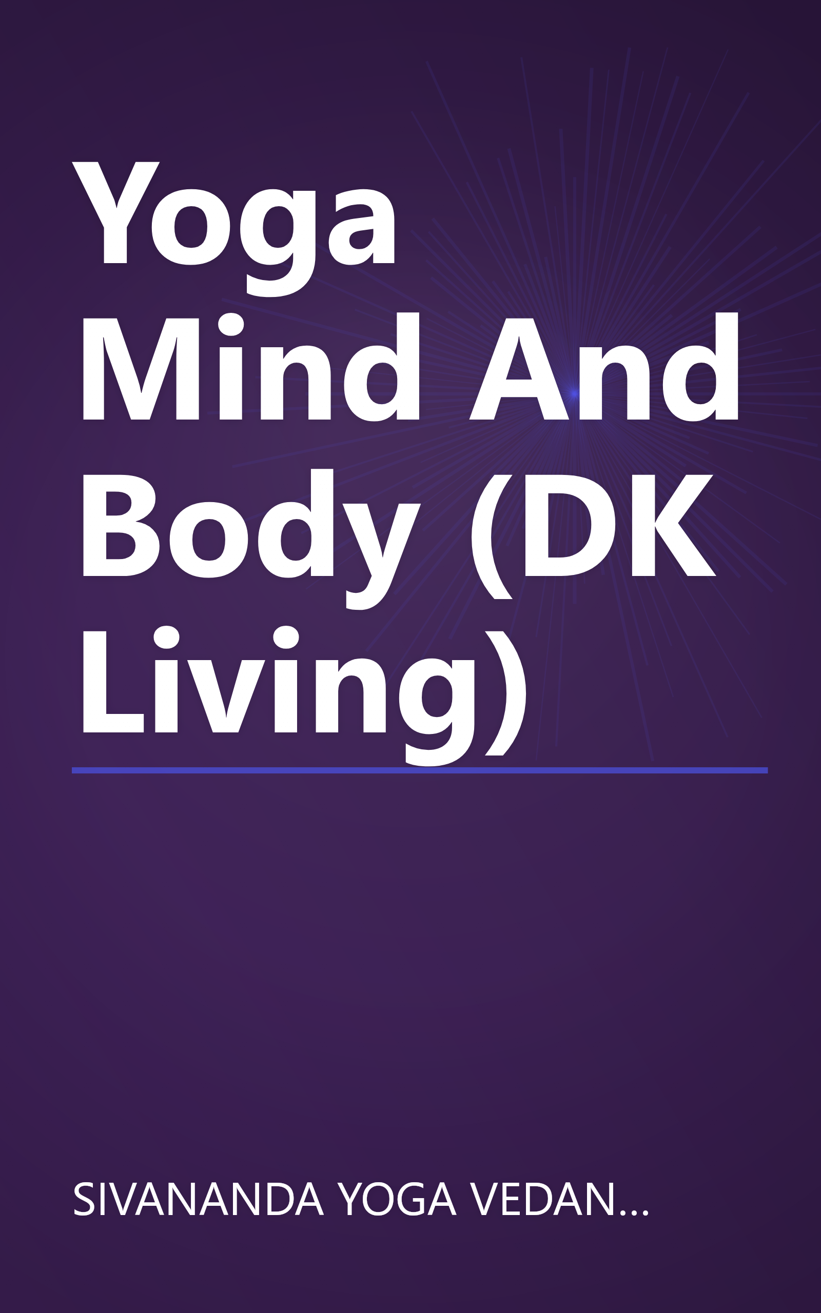 Yoga Mind And Body (DK Living) book cover