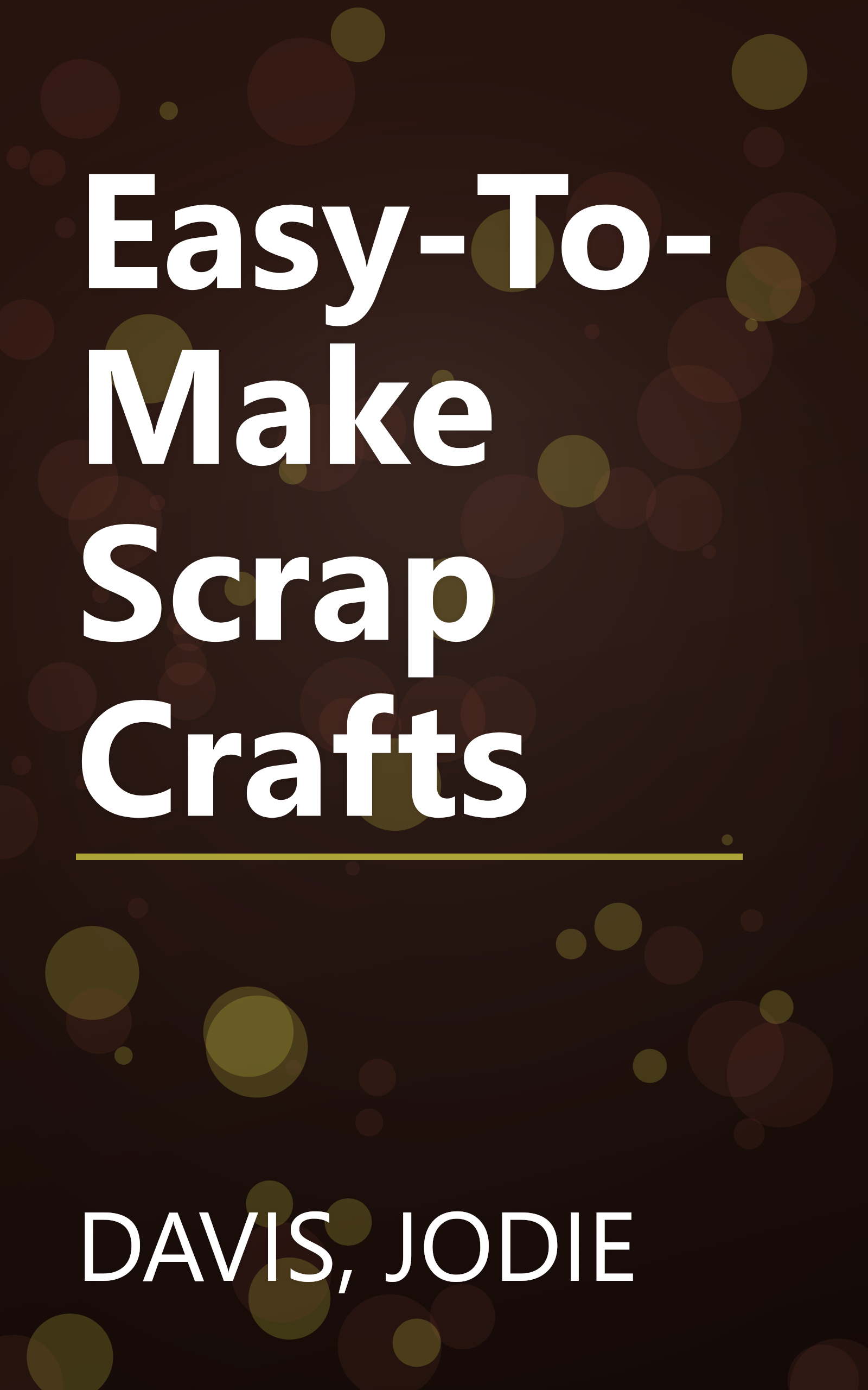 Easy-To-Make Scrap Crafts book cover