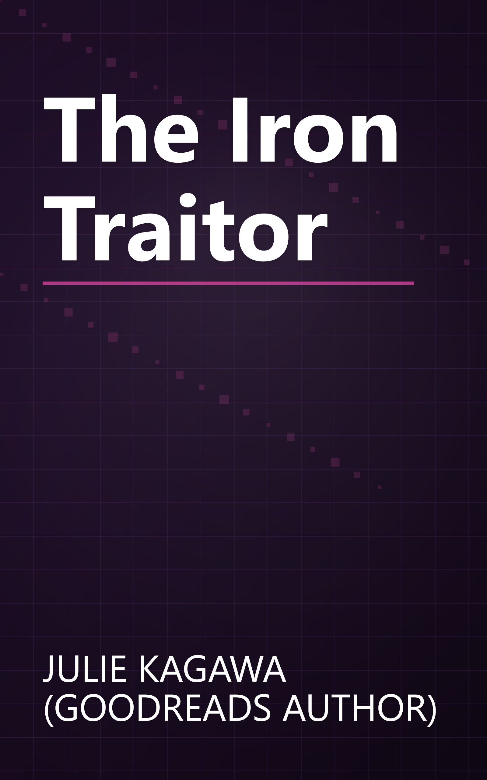 The Iron Traitor book cover