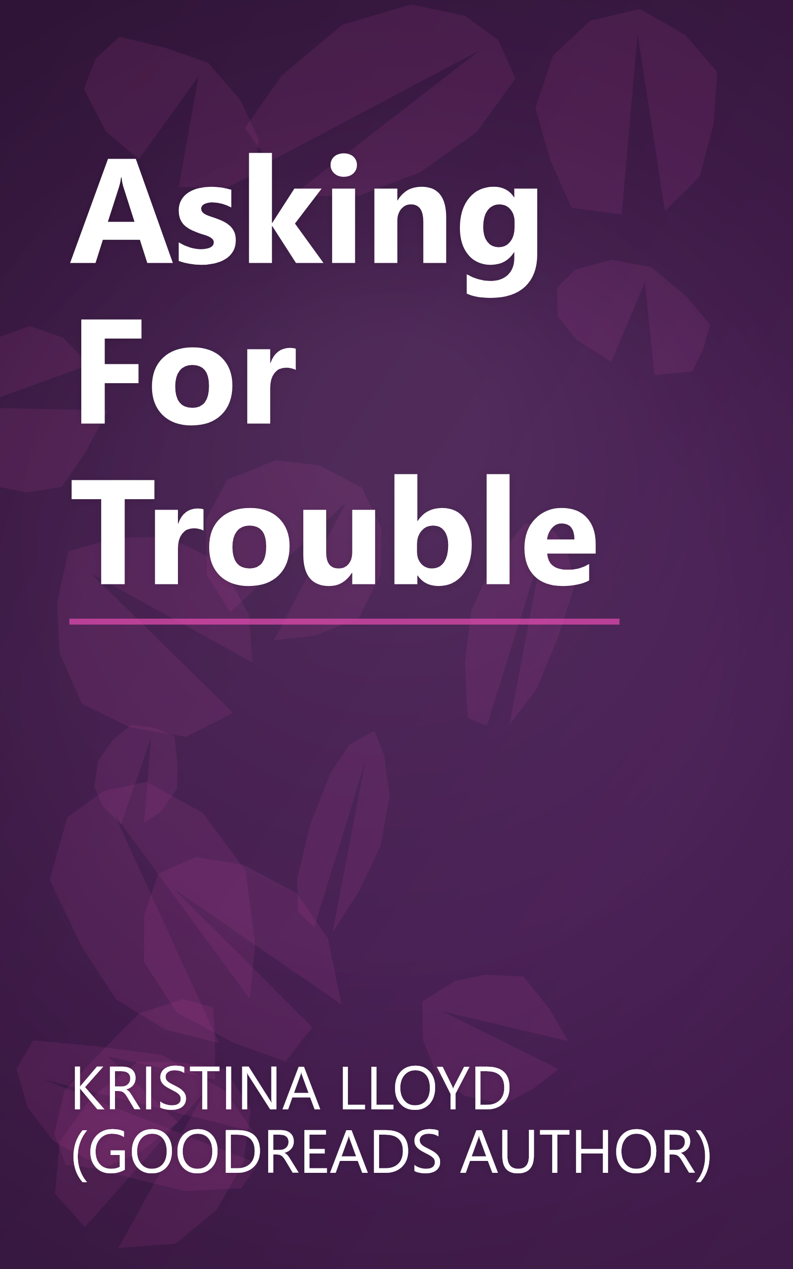 Asking For Trouble book cover