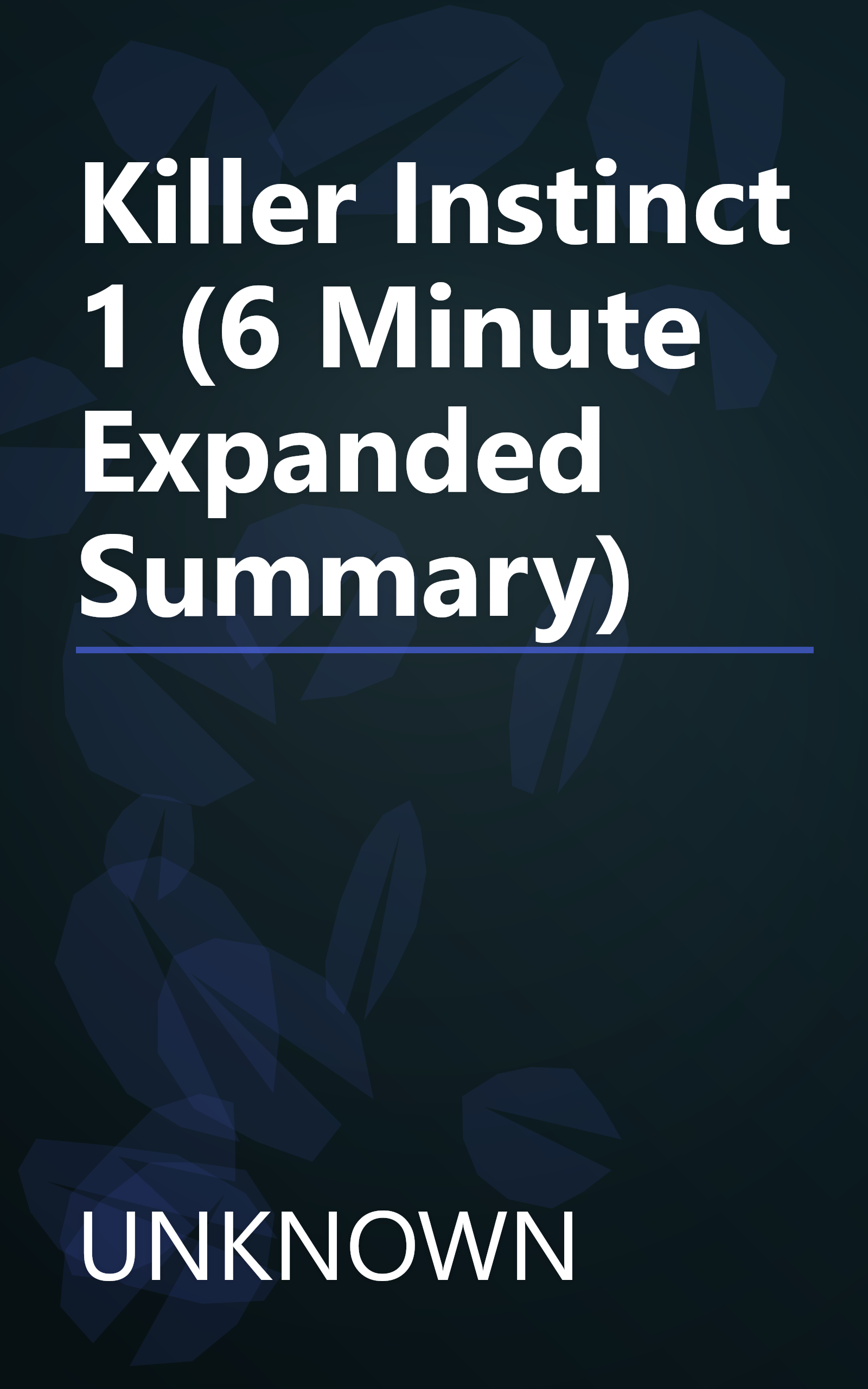 Killer Instinct 1 (6 Minute   Expanded Summary) book cover