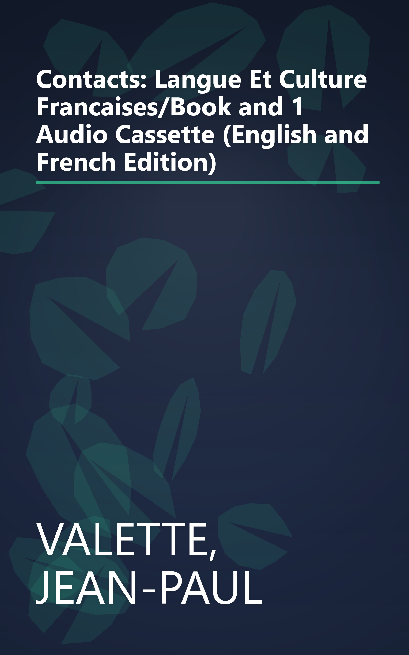 Contacts: Langue Et Culture Francaises/Book and 1 Audio Cassette (English and French Edition) book cover