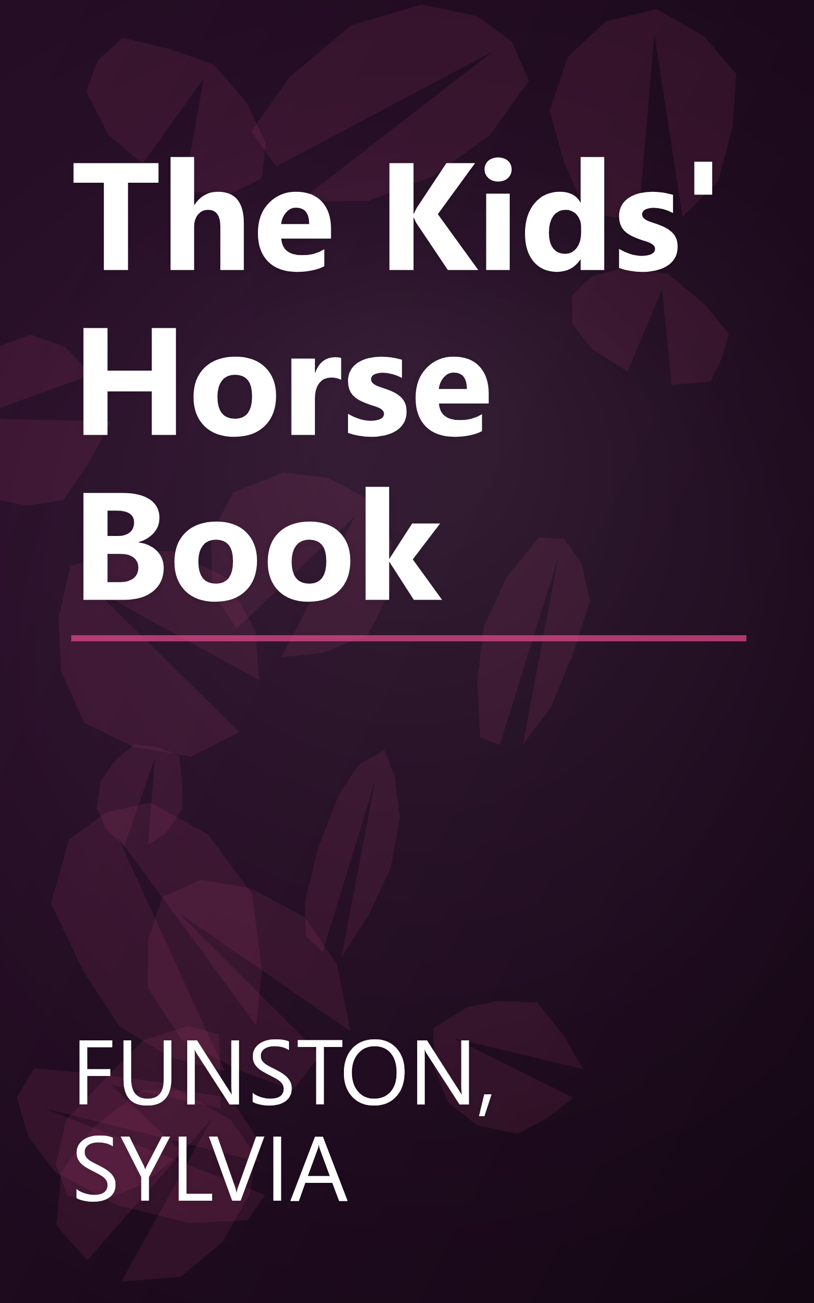 The Kids' Horse Book book cover