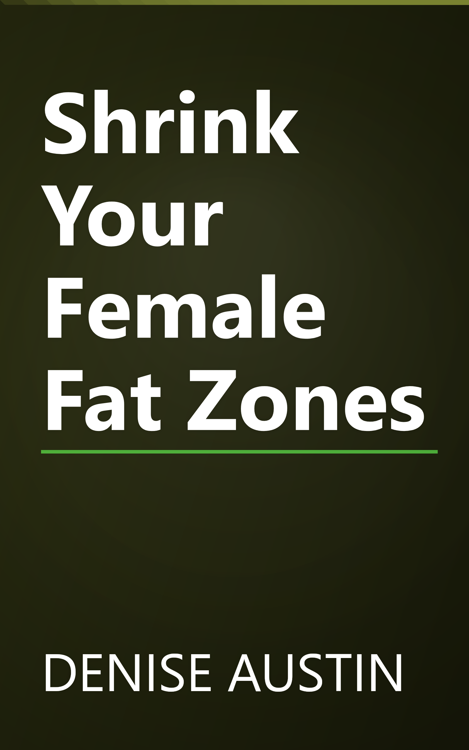 Shrink Your Female Fat Zones book cover
