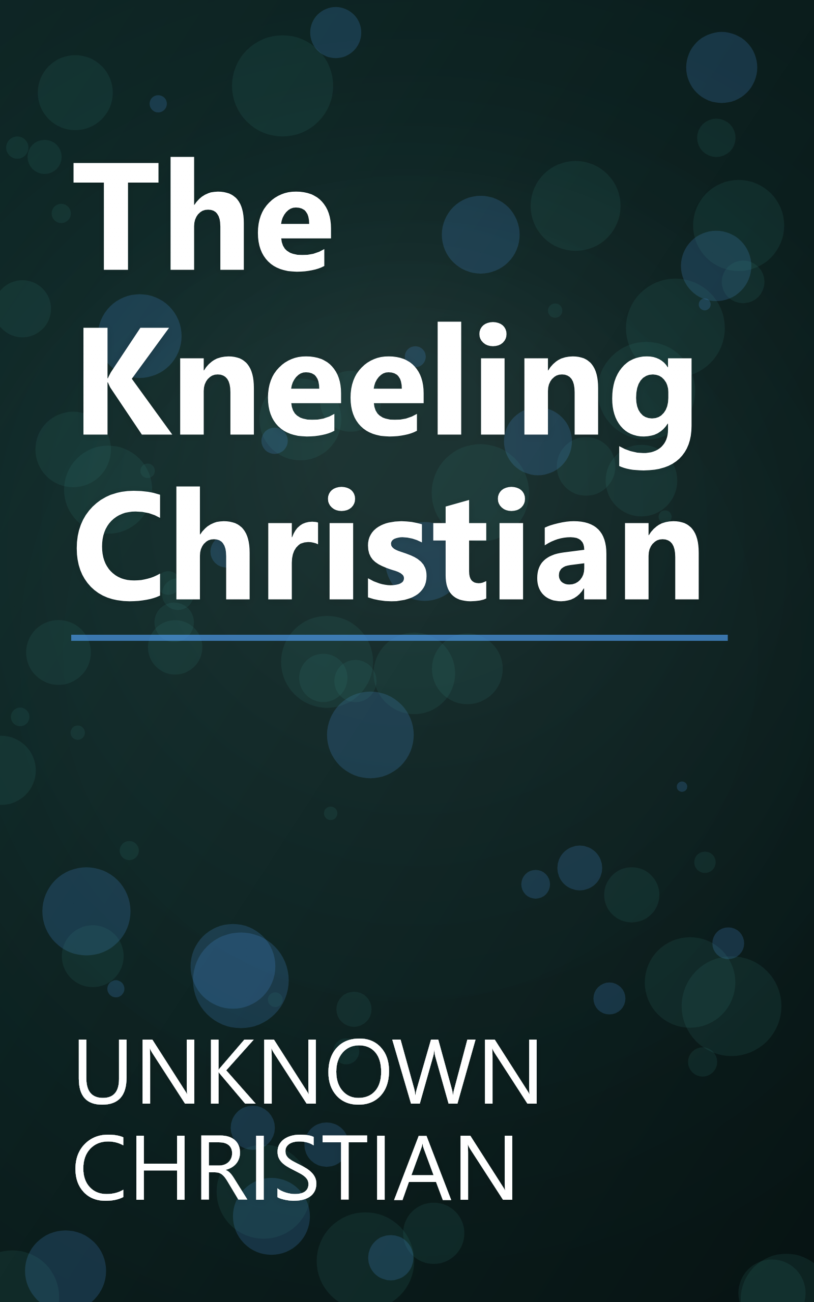 The Kneeling Christian book cover