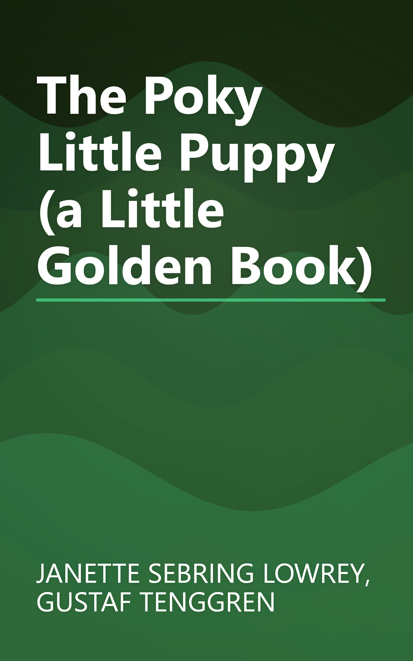 The Poky Little Puppy (a Little Golden Book) book cover