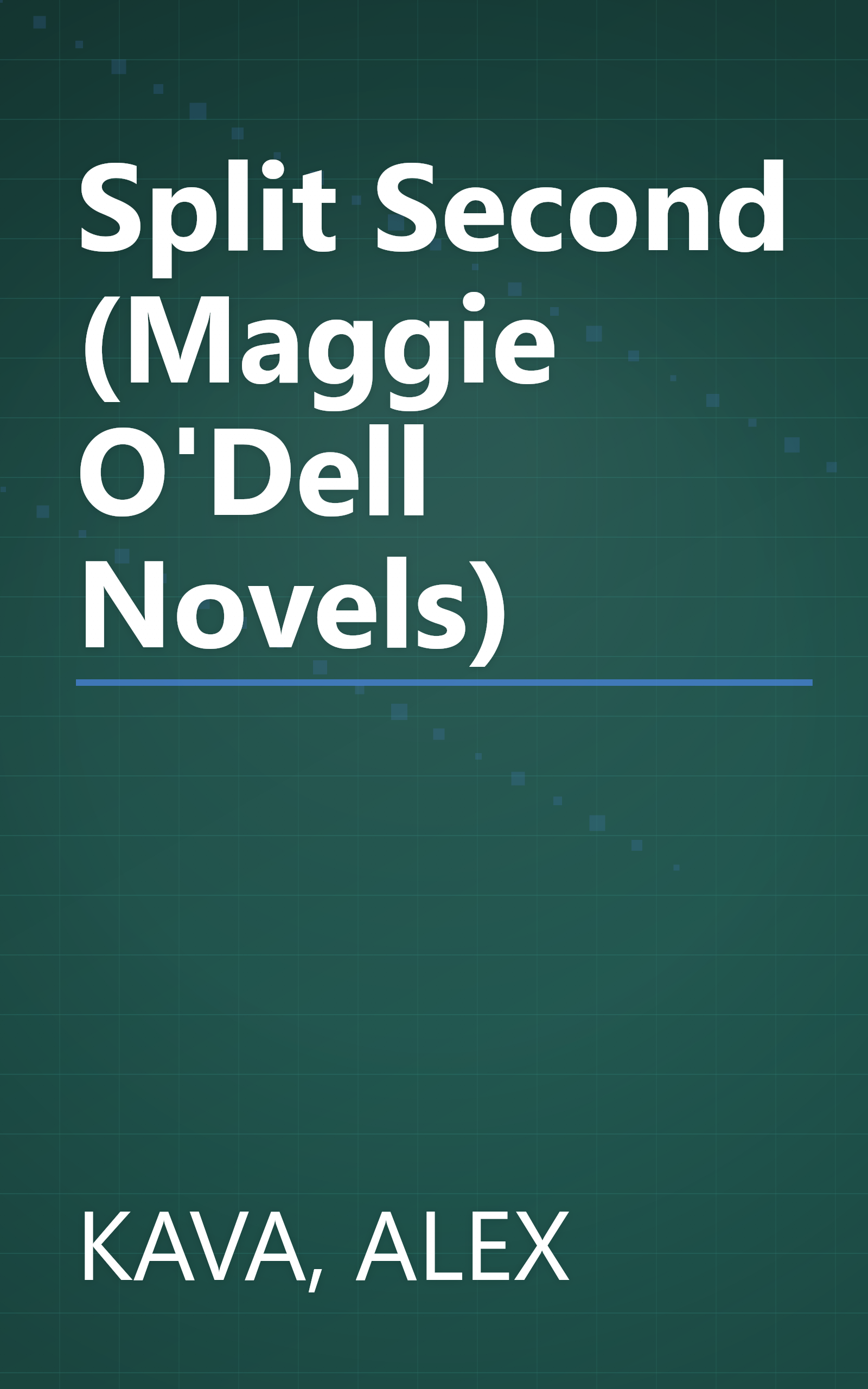 Split Second (Maggie O'Dell Novels) book cover