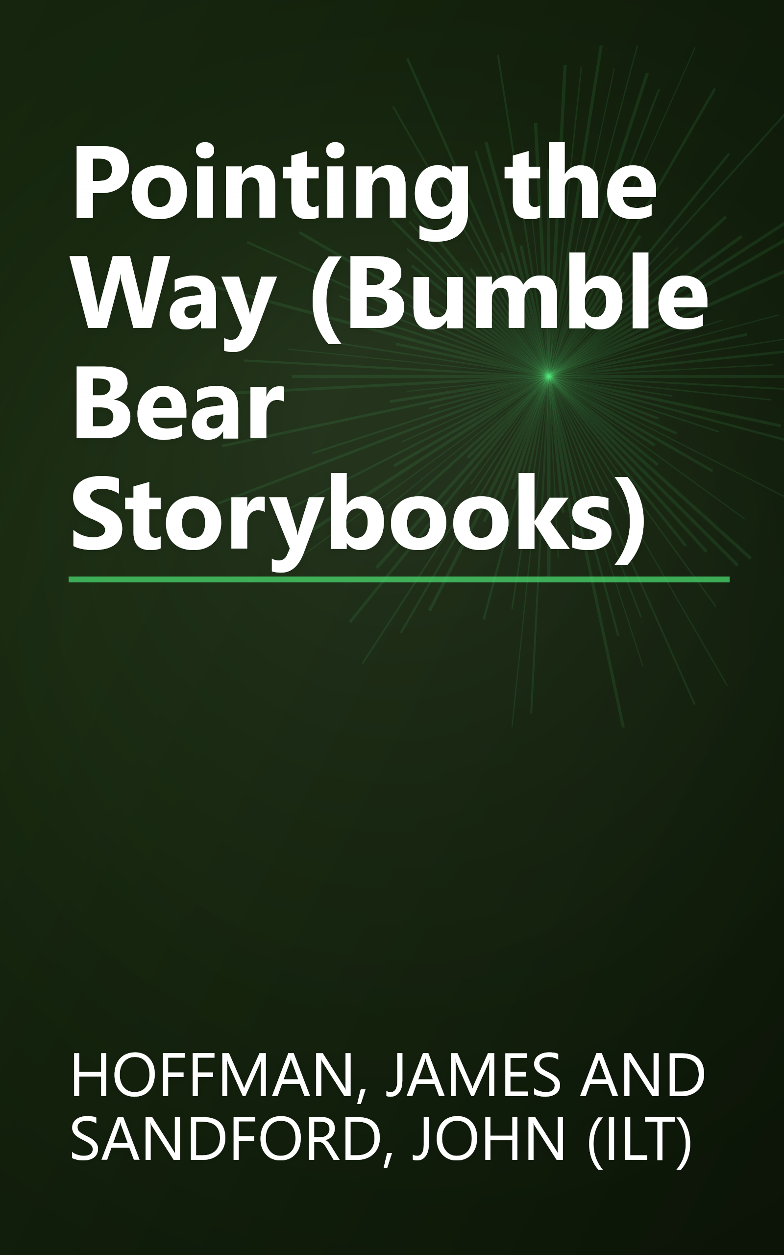Pointing the Way (Bumble Bear Storybooks) book cover