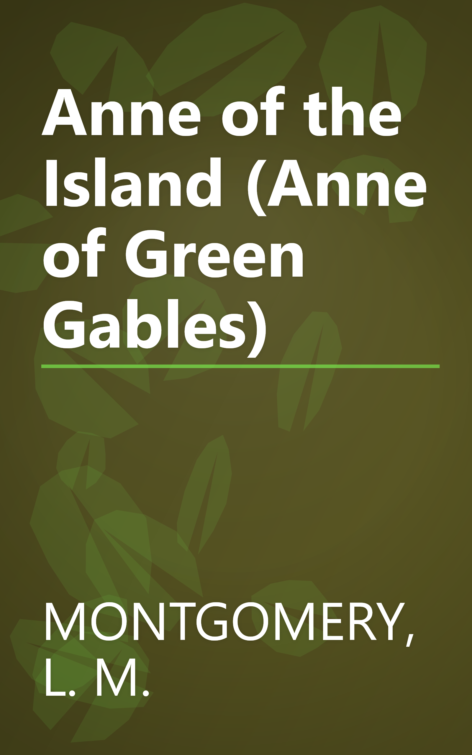 Anne of the Island (Anne of Green Gables) book cover