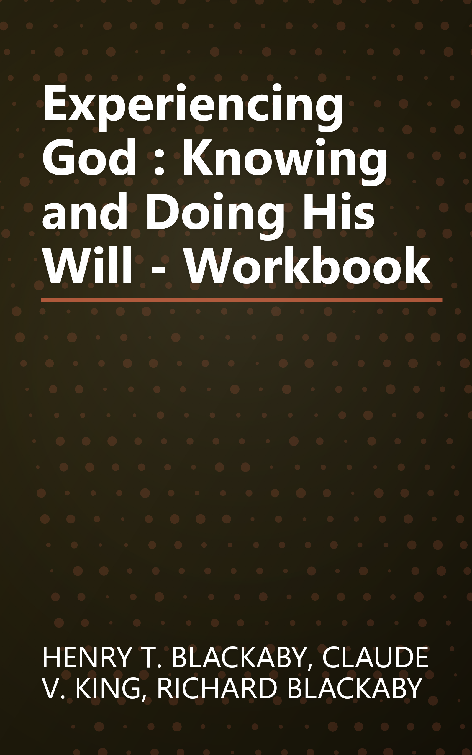 Experiencing God : Knowing and Doing His Will - Workbook book cover