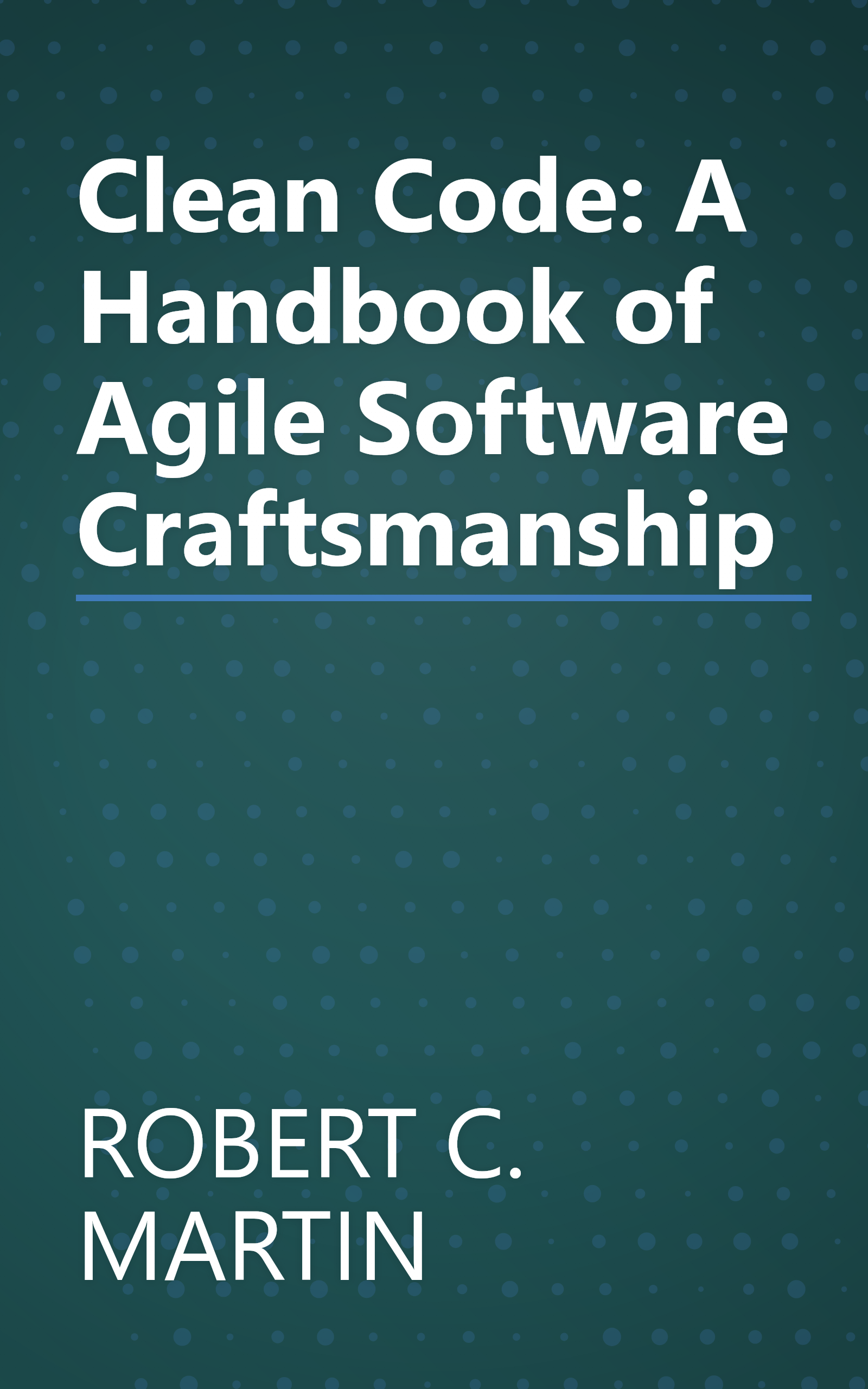 Clean Code: A Handbook of Agile Software Craftsmanship book cover