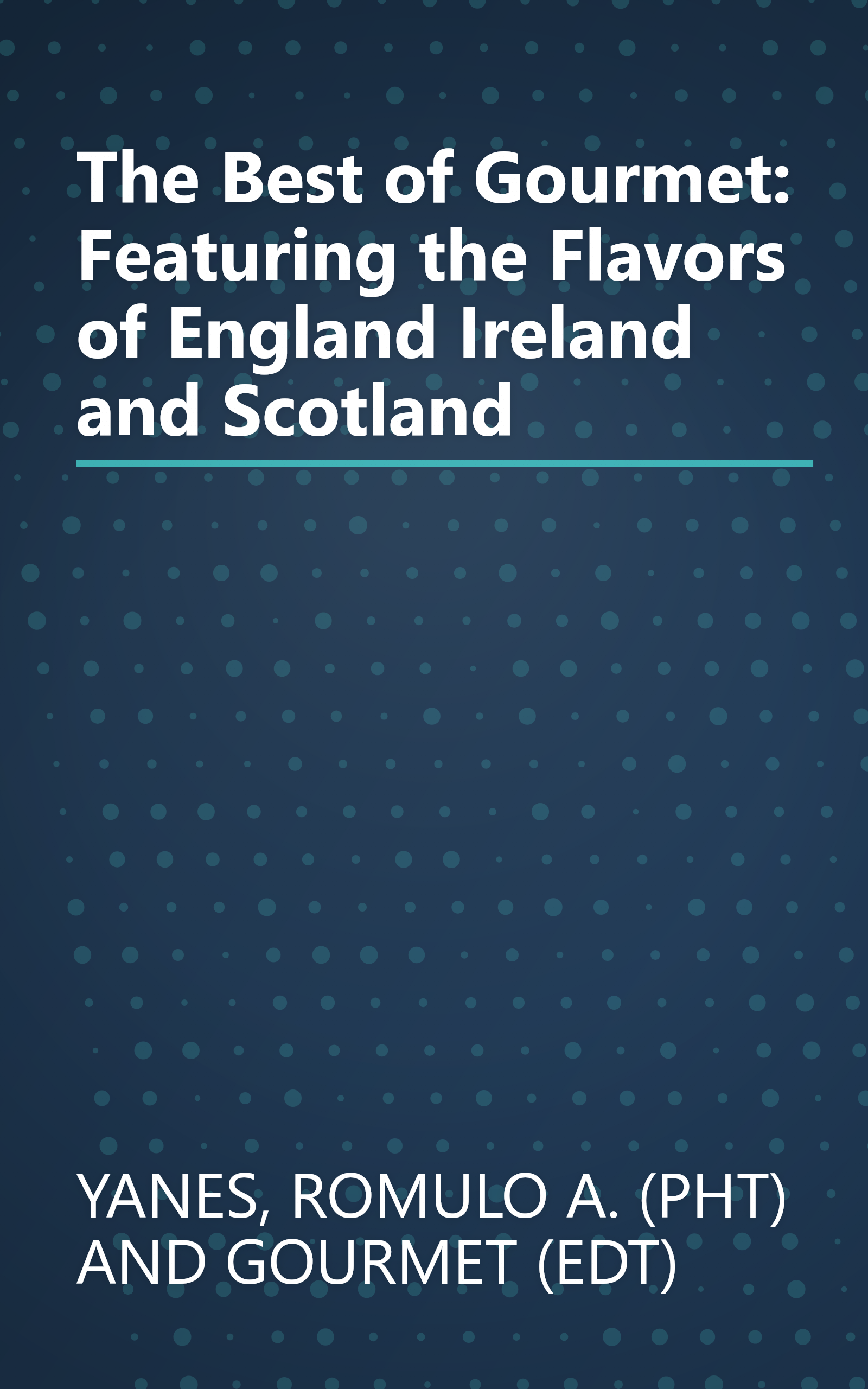 The Best of Gourmet: Featuring the Flavors of England Ireland and Scotland book cover