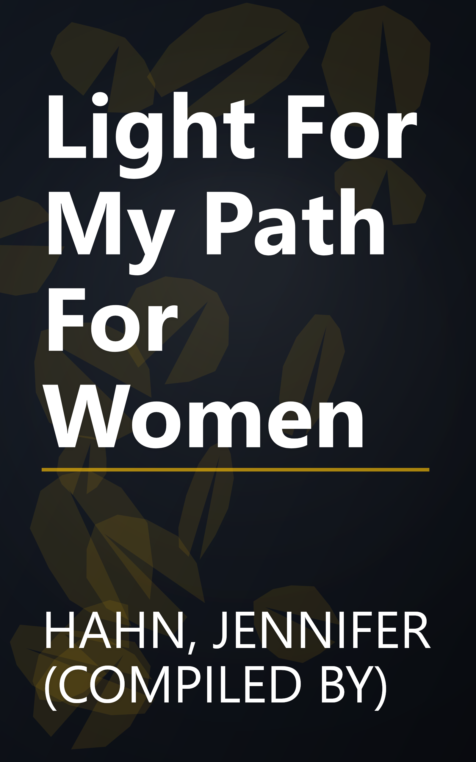 Light For My Path For Women book cover