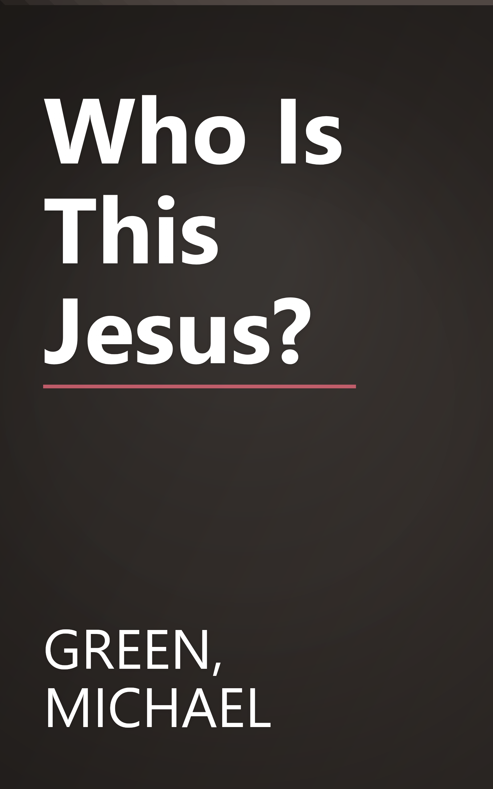 Who Is This Jesus? book cover