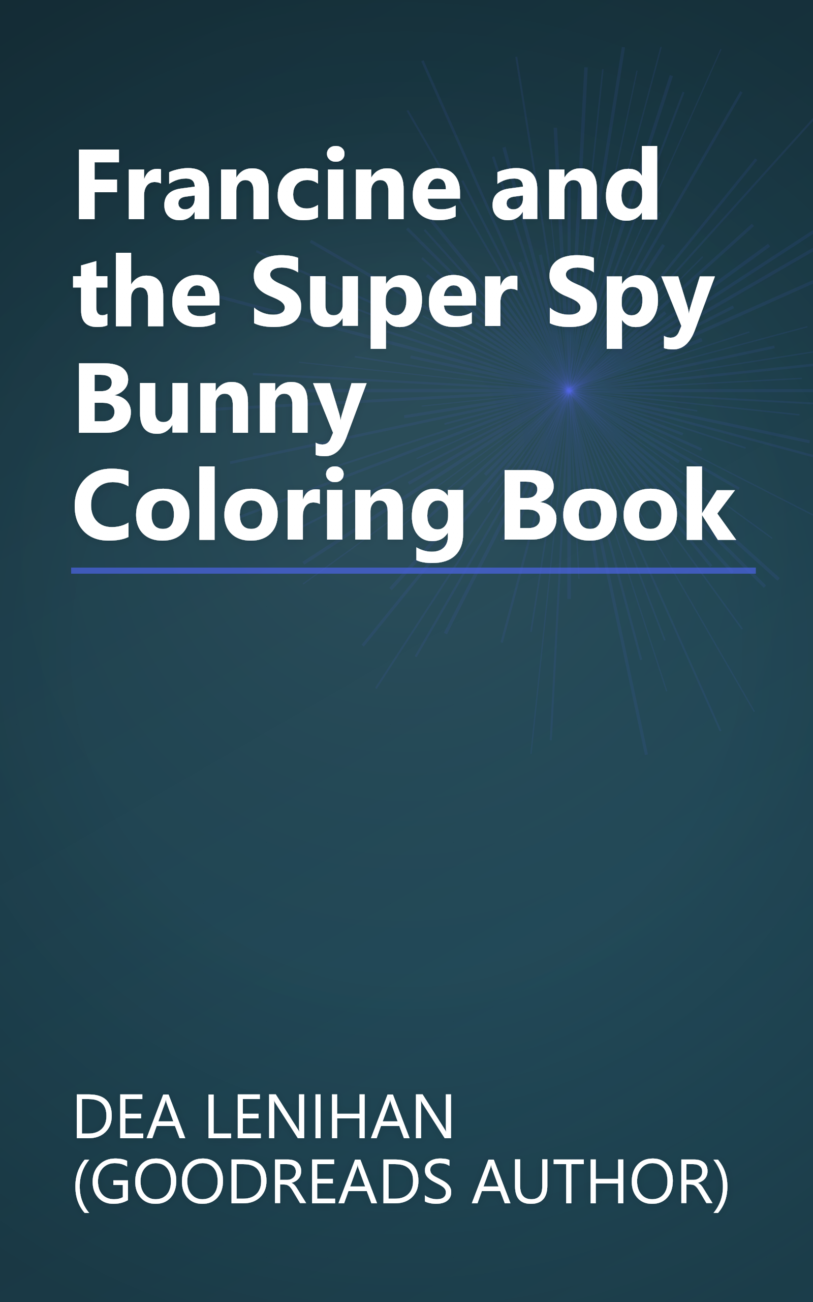 Francine and the Super Spy Bunny Coloring Book book cover