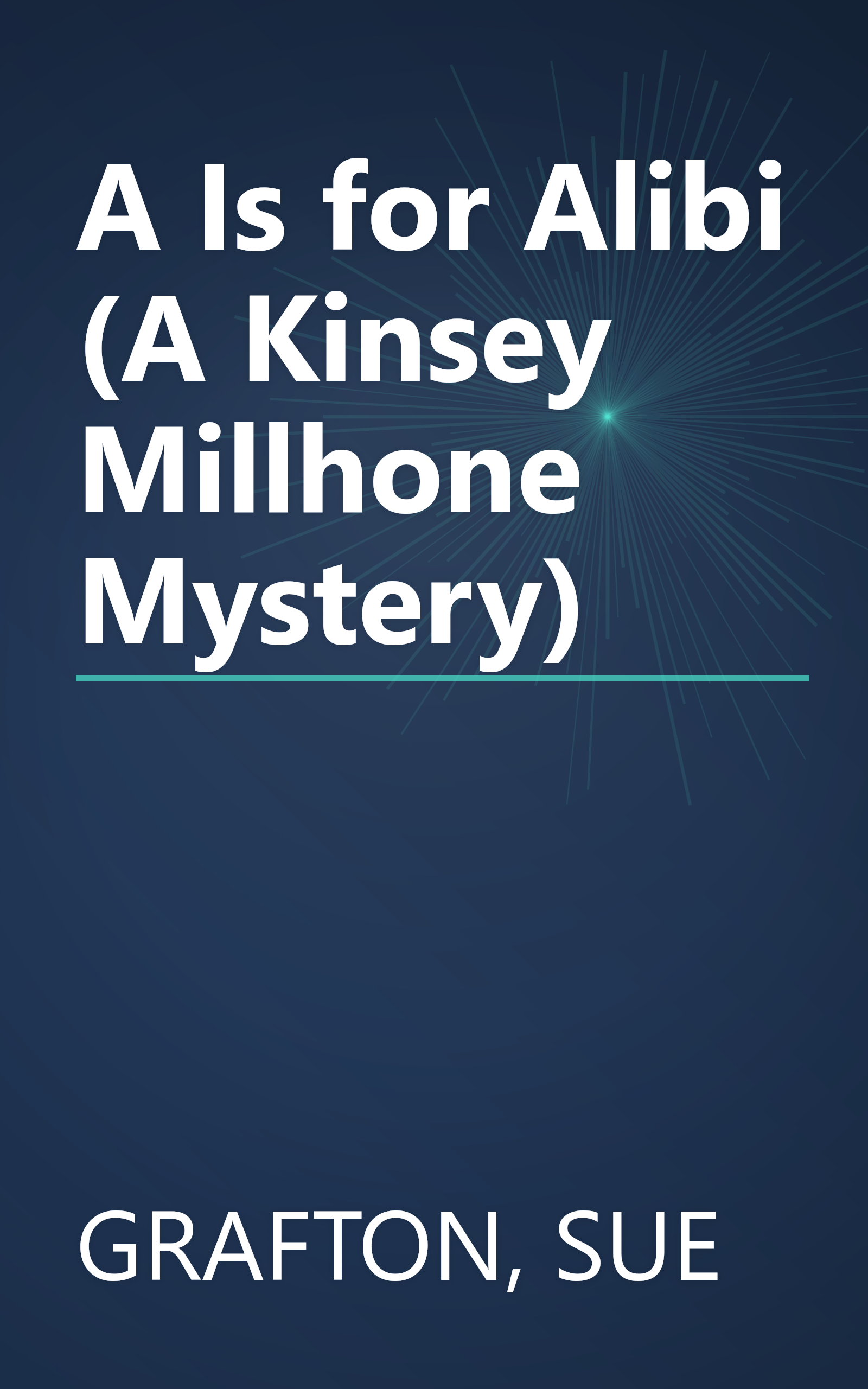A Is for Alibi (A Kinsey Millhone Mystery) book cover