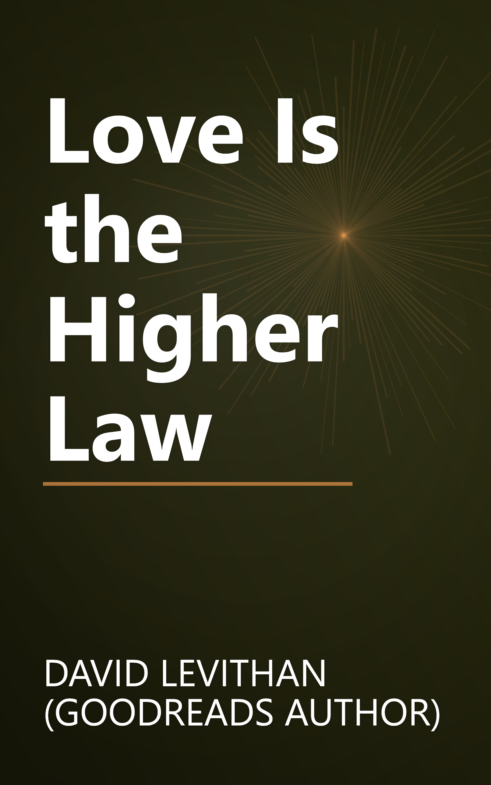 Love Is the Higher Law book cover