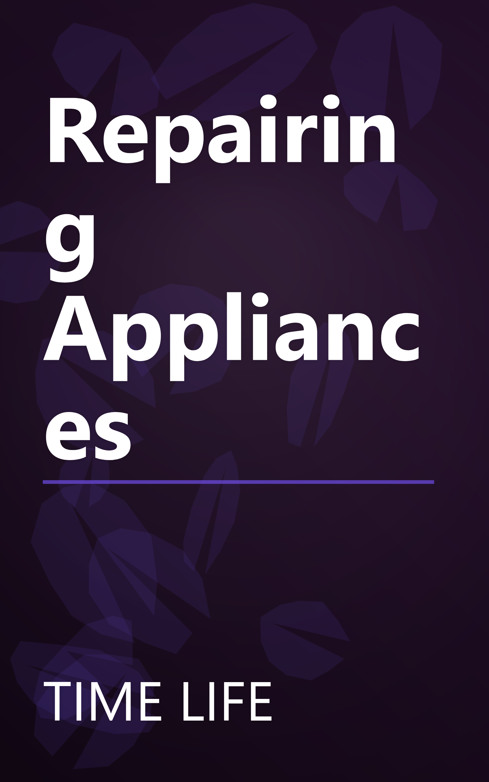 Repairing Appliances book cover
