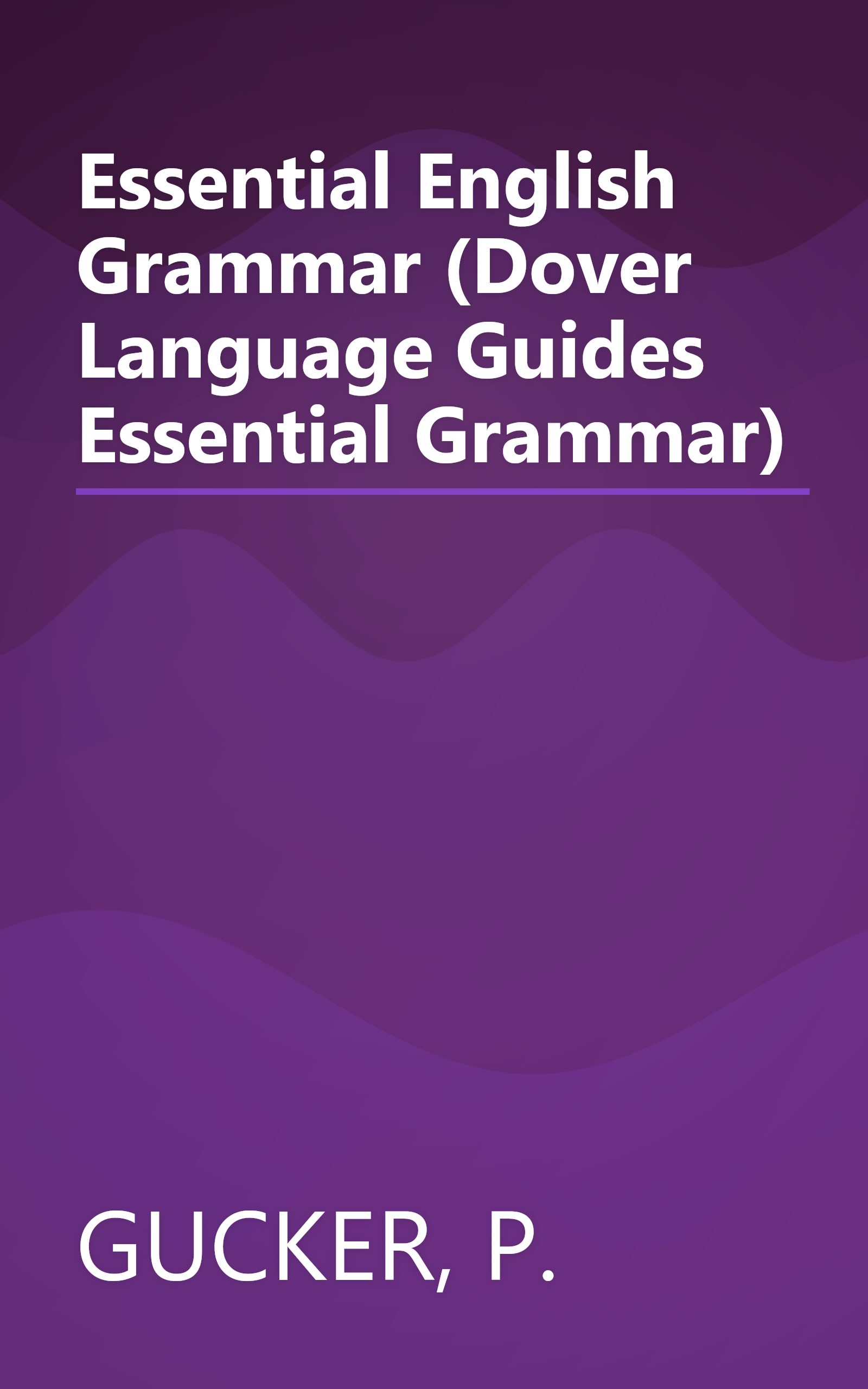 Essential English Grammar (Dover Language Guides Essential Grammar) book cover