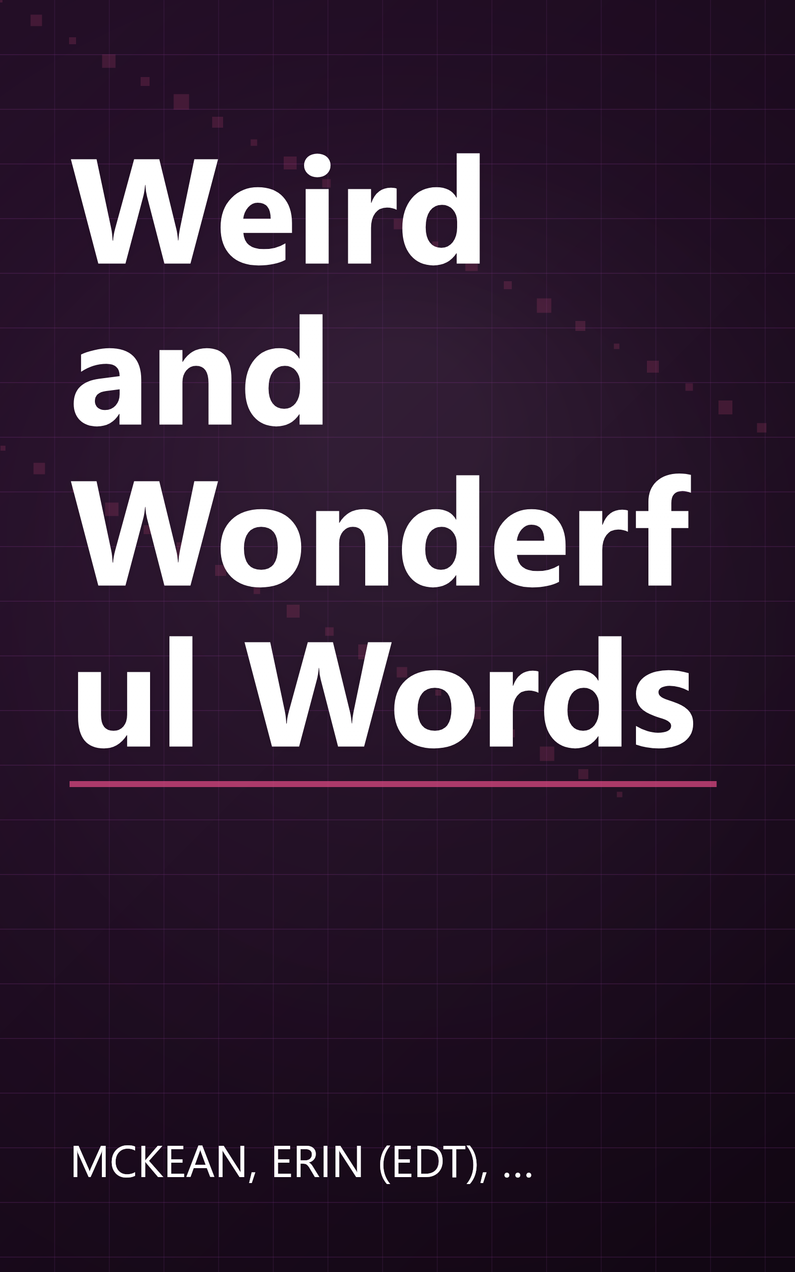 Weird and Wonderful Words book cover