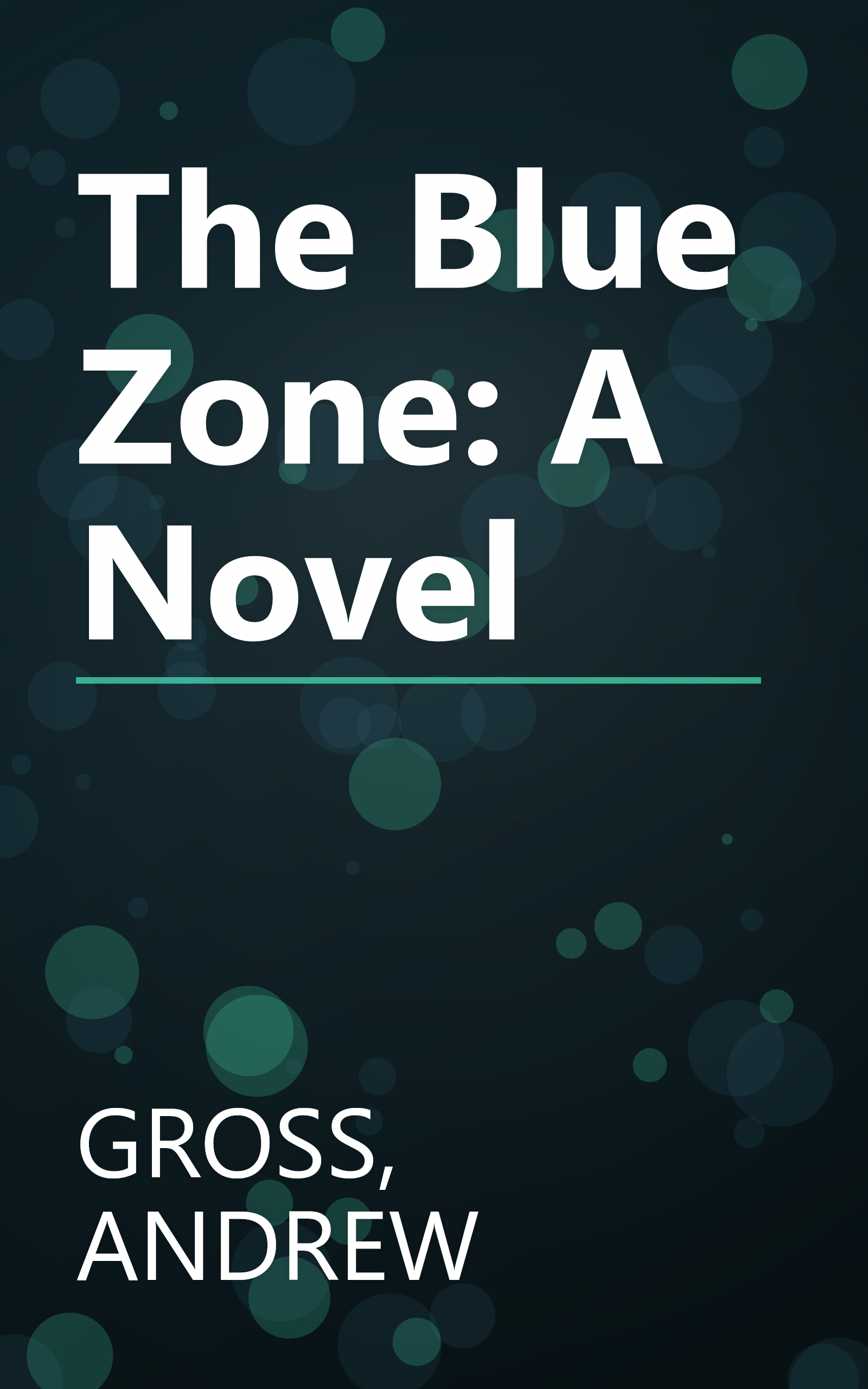 The Blue Zone: A Novel book cover