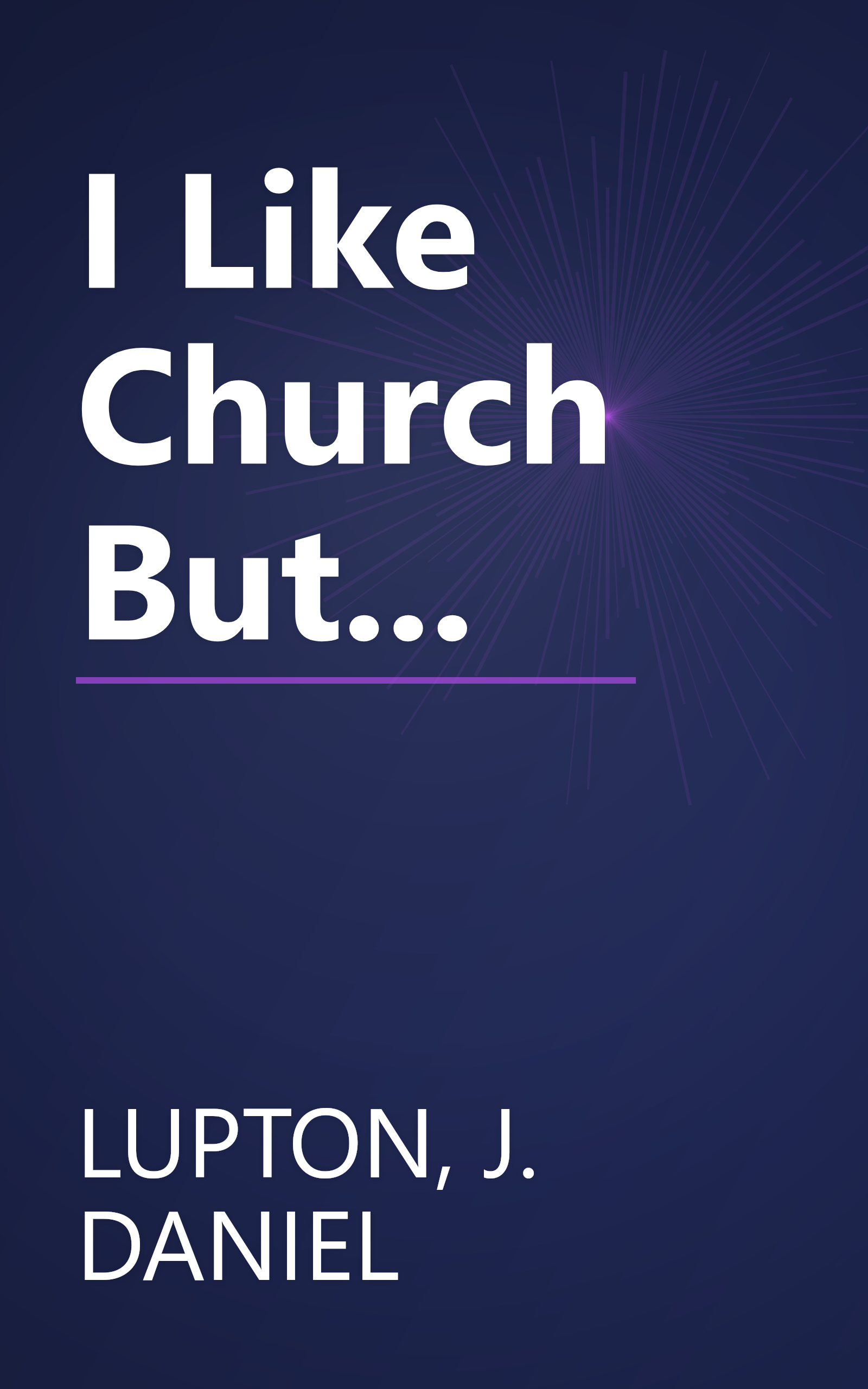 I Like Church But... book cover